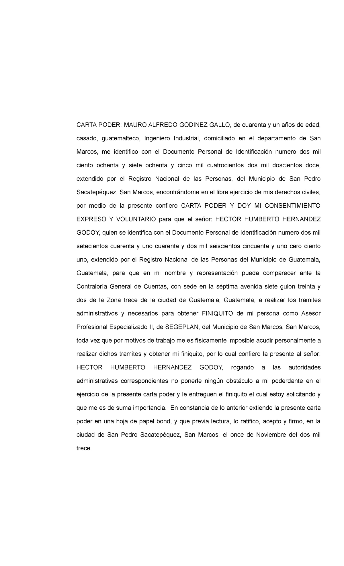 Carta poder - DOCUMENTO PRIVADO - CARTA PODER: MAURO ALFREDO GODINEZ GALLO, de cuarenta y un ...