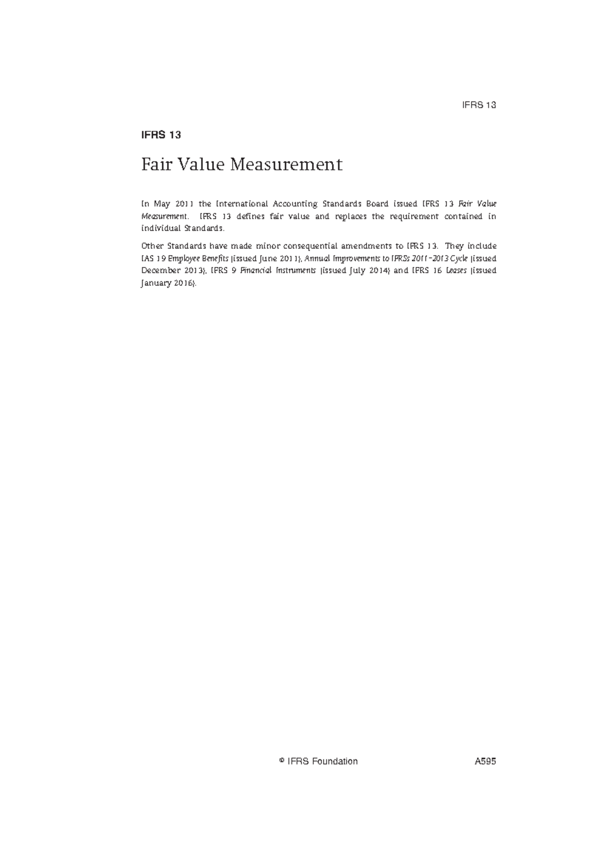 IFRS 13 Fair Value Measurement - IFRS 13 defines fair value and ...