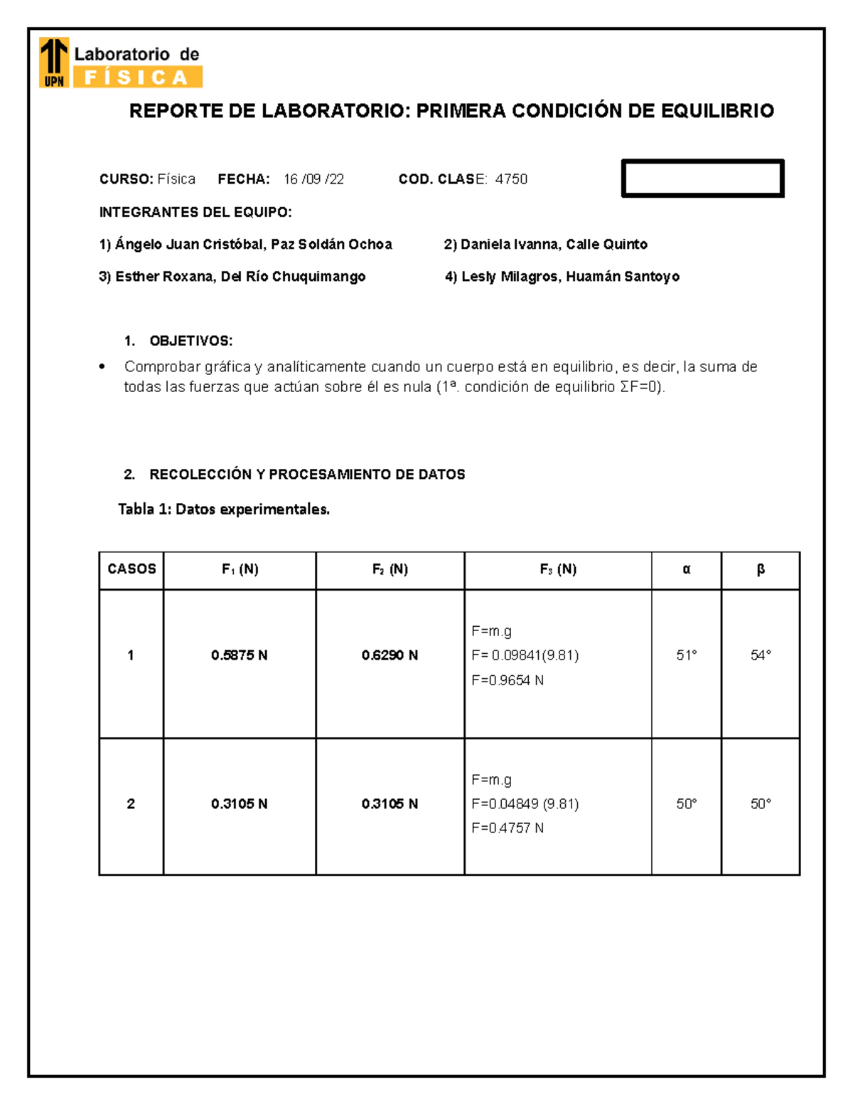 Reporte LAB FISI1 S05 PCE - REPORTE DE LABORATORIO: PRIMERA CONDICIÓN DE EQUILIBRIO CURSO ...