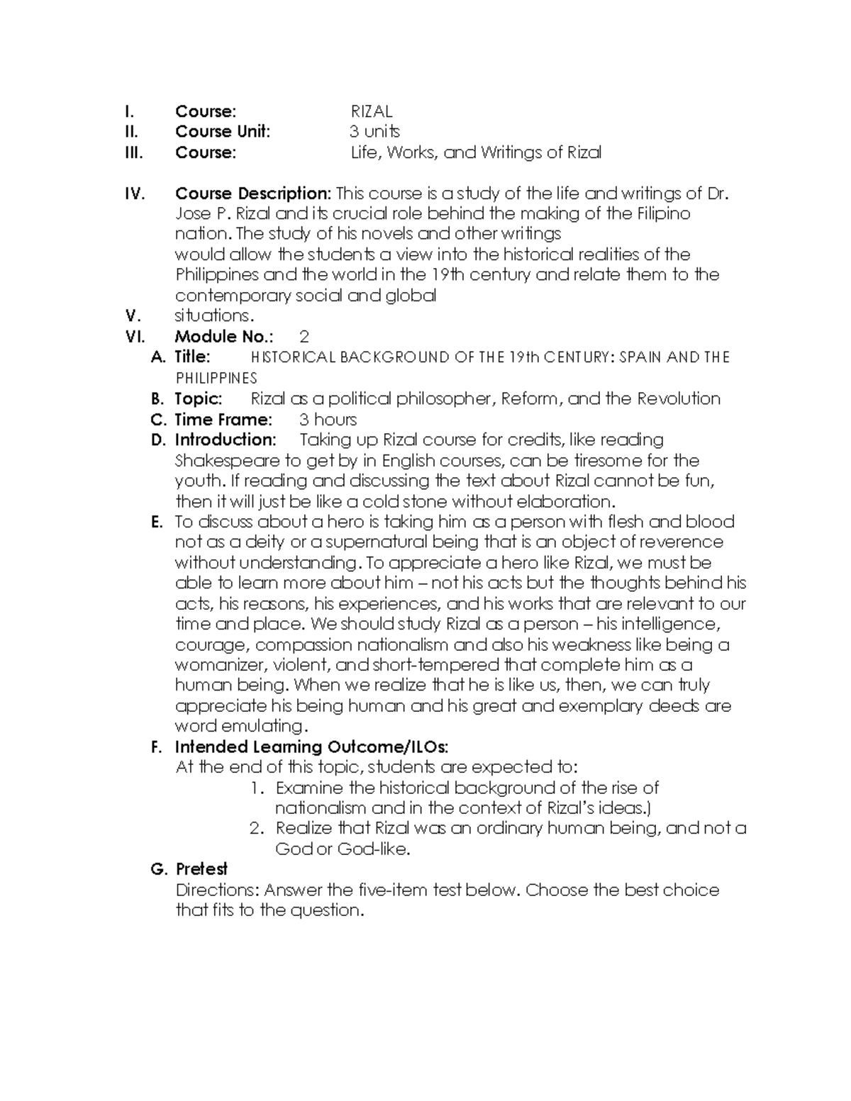 3 - NBDHDFD - I. Course: RIZAL II. Course Unit: 3 units III. Course ...