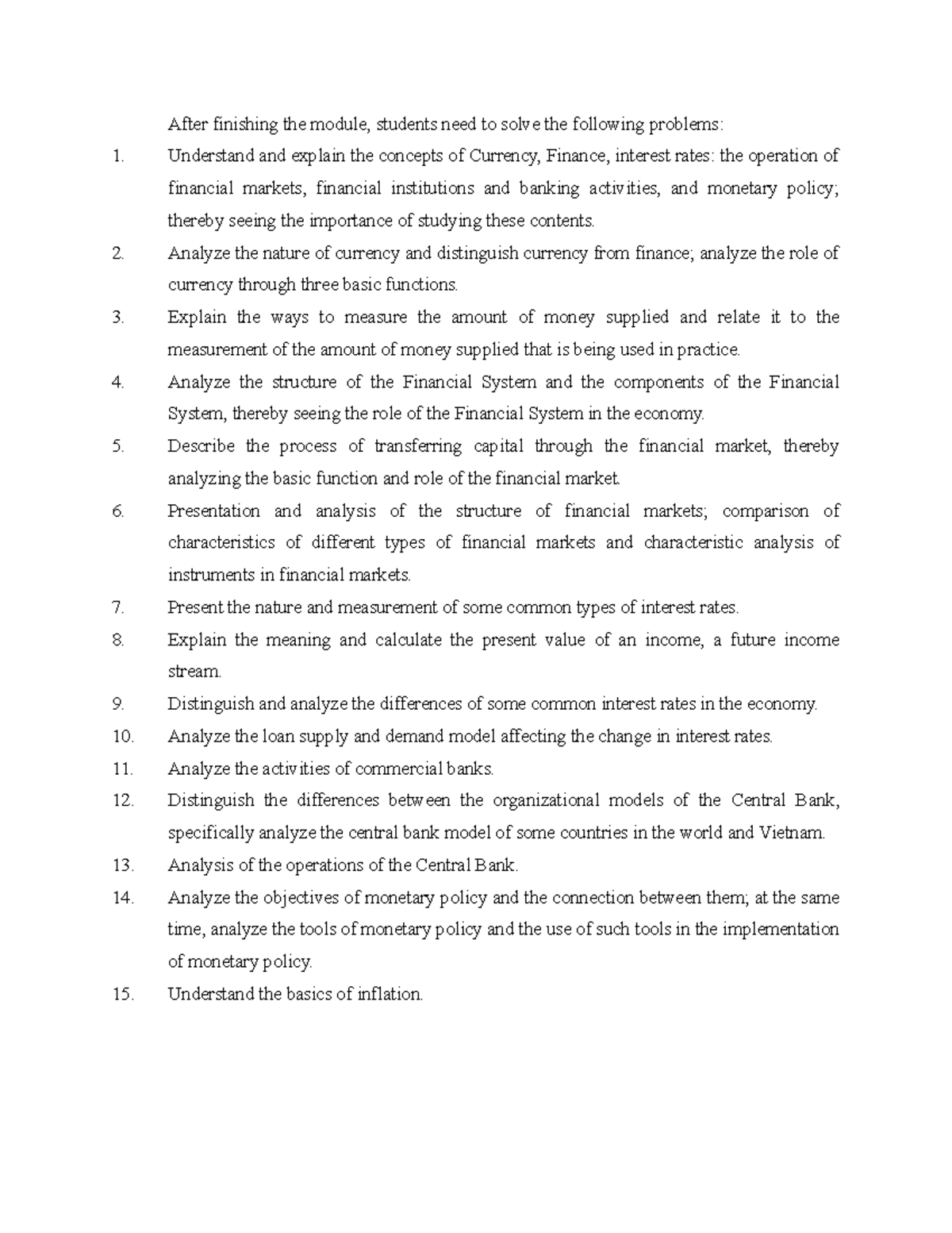 Course objectives - After finishing the module, students need to solve ...