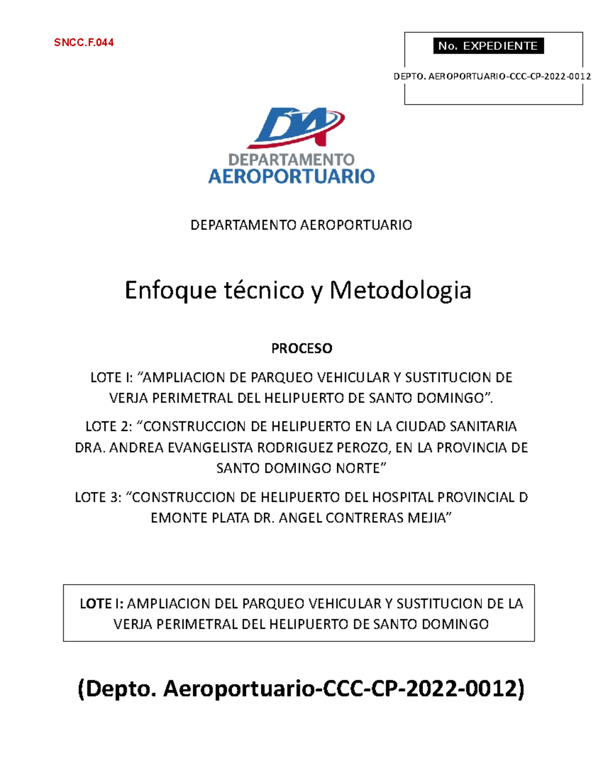 Enfoque Y Metodologia SNCC D 044 Depto Aeroportuario-CCC-CP-2022-0012 - DEPTO. - Studocu