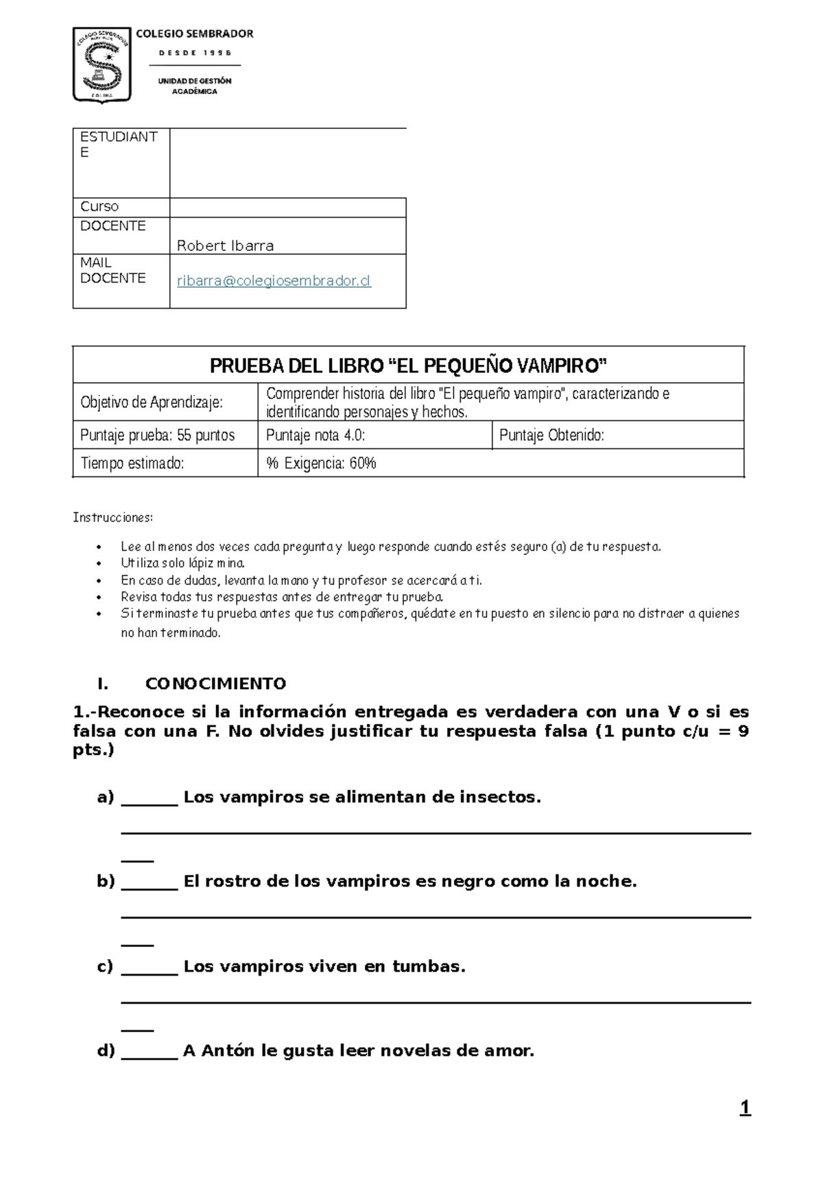 Prueba Lectura complementaria 5° básicos el pequeño vampiro - ESTUDIANT E Curso DOCENTE Robert ...