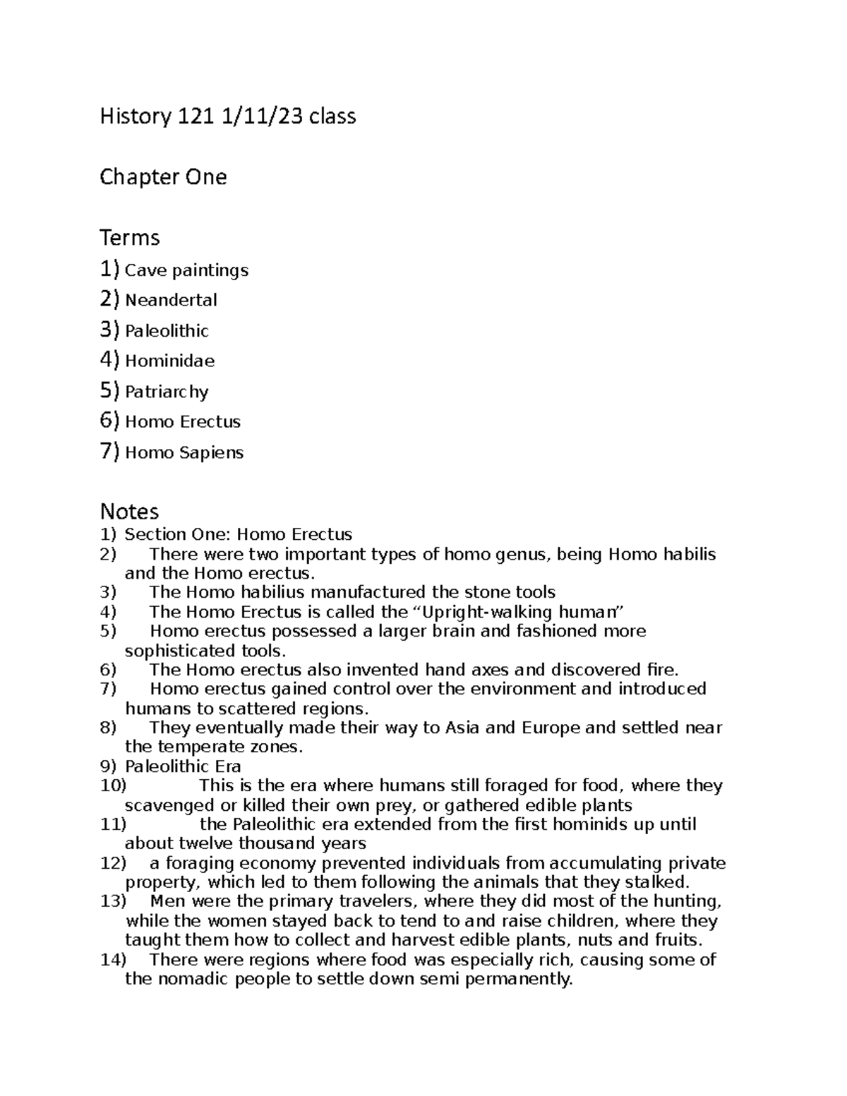 History 121 notes - History 121 1/11/23 class Chapter One Terms 1) Cave ...