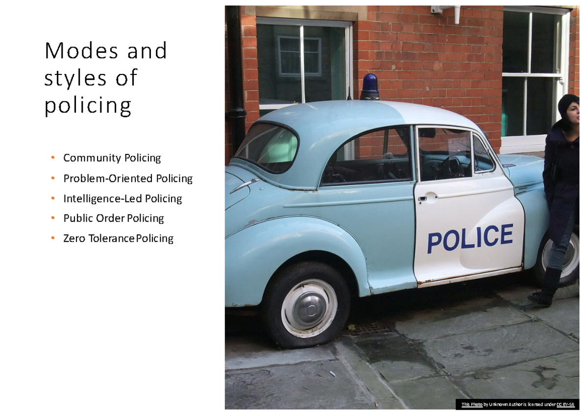 Policing and Society UNSW Week 2 Lecture 2 - Modes and styles of ...