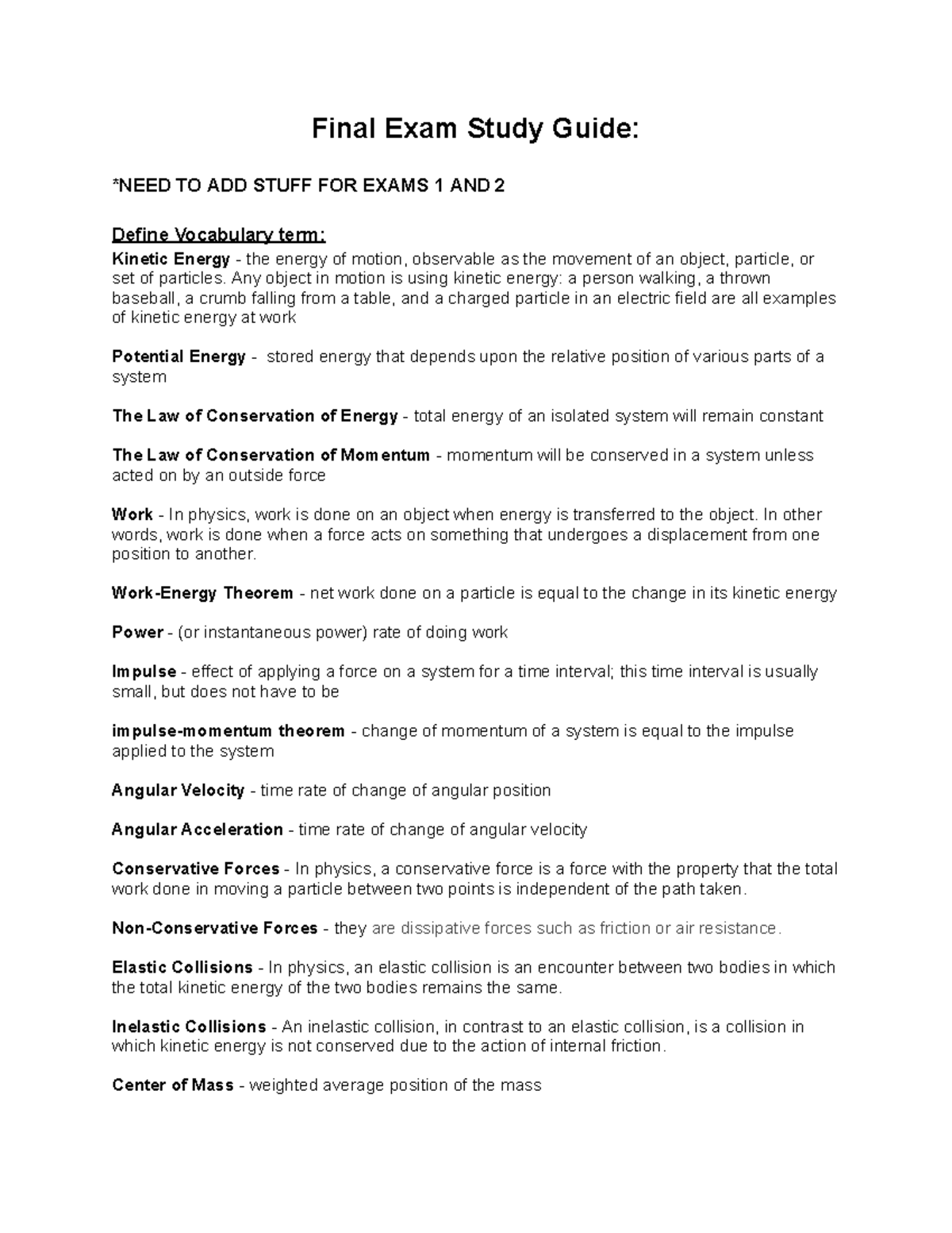 Physics 1 Vocab Review - Final Exam Study Guide: *NEED TO ADD STUFF FOR EXAMS 1 AND 2 Define ...