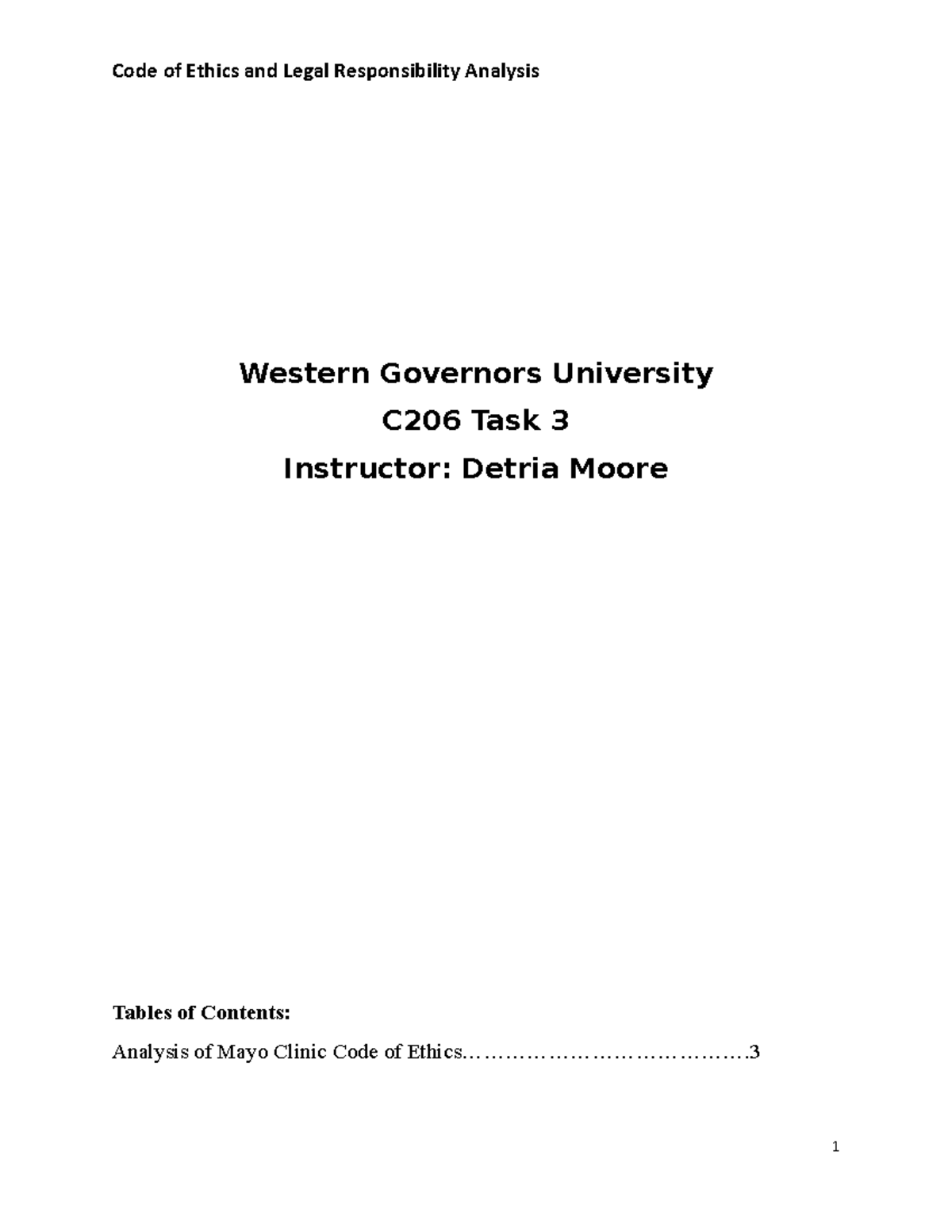 C206 Task 3, Ethical Leadership Task 3 Passed. - Code of Ethics and Legal Responsibility ...