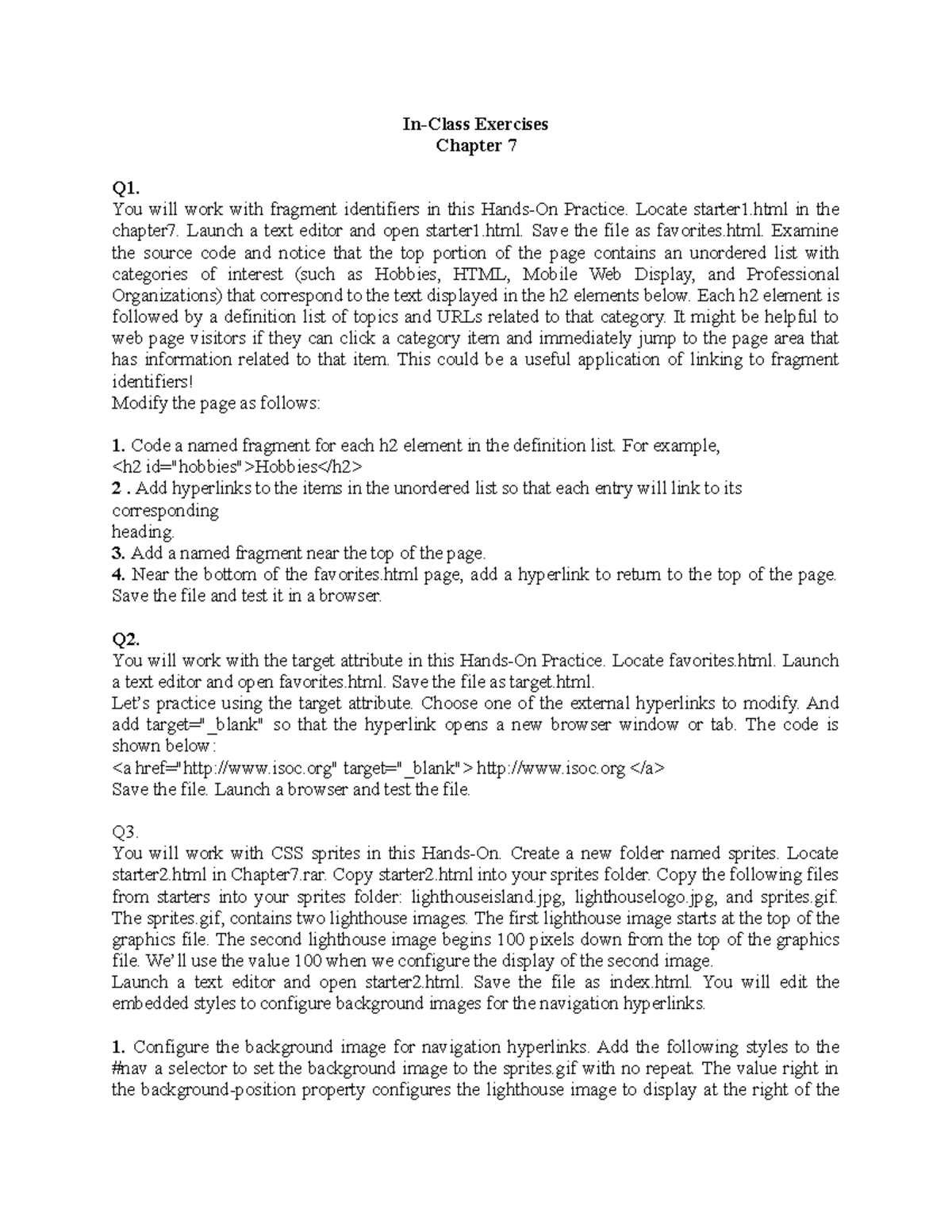 Chapter_7_In-Class_Exercises - In-Class Exercises Chapter 7 Q1. You ...