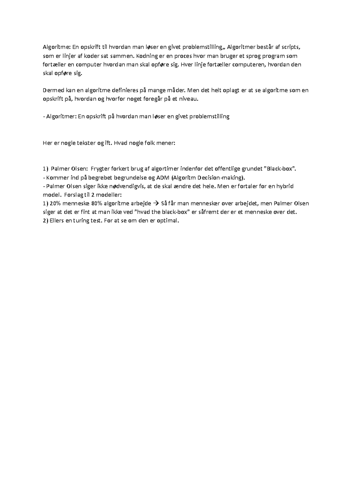 Definition af en algoritme - Algoritme: En opskrift til hvordan man ...