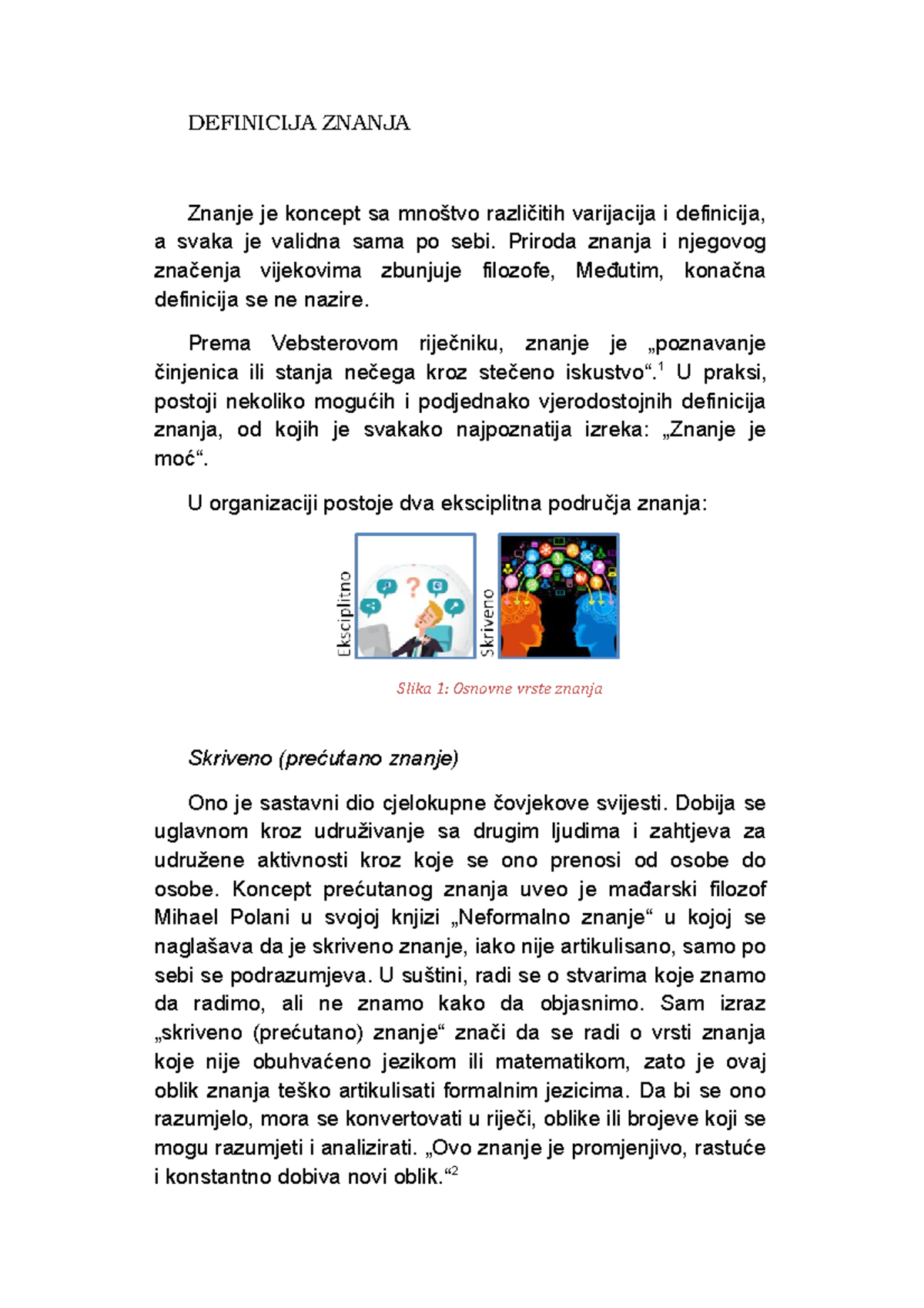 Titletitleile123 - DEFINICIJA ZNANJA Znanje je koncept sa mnoštvo ...