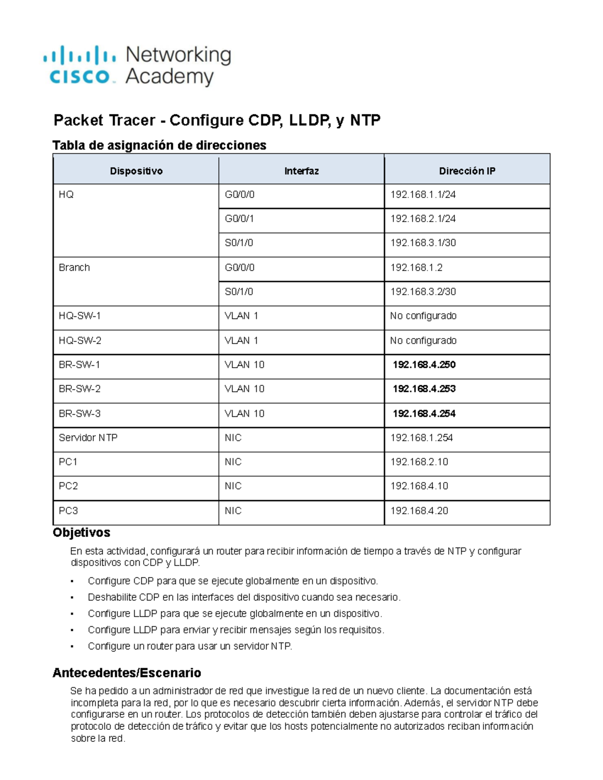 10.8.1 - completa - Packet Tracer - Configure CDP, LLDP, y NTP Tabla de asignación de ...
