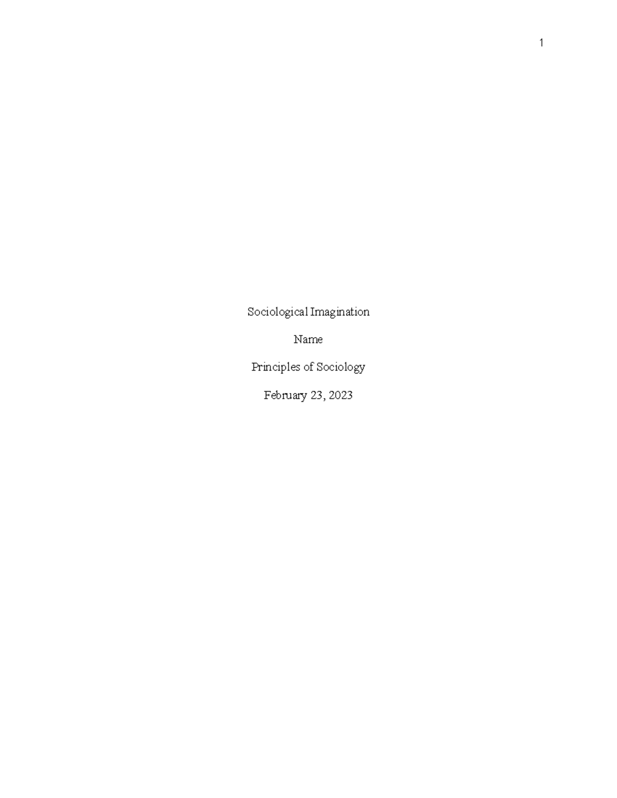 Third Essay Assignment Sociology - Sociological Imagination Name ...