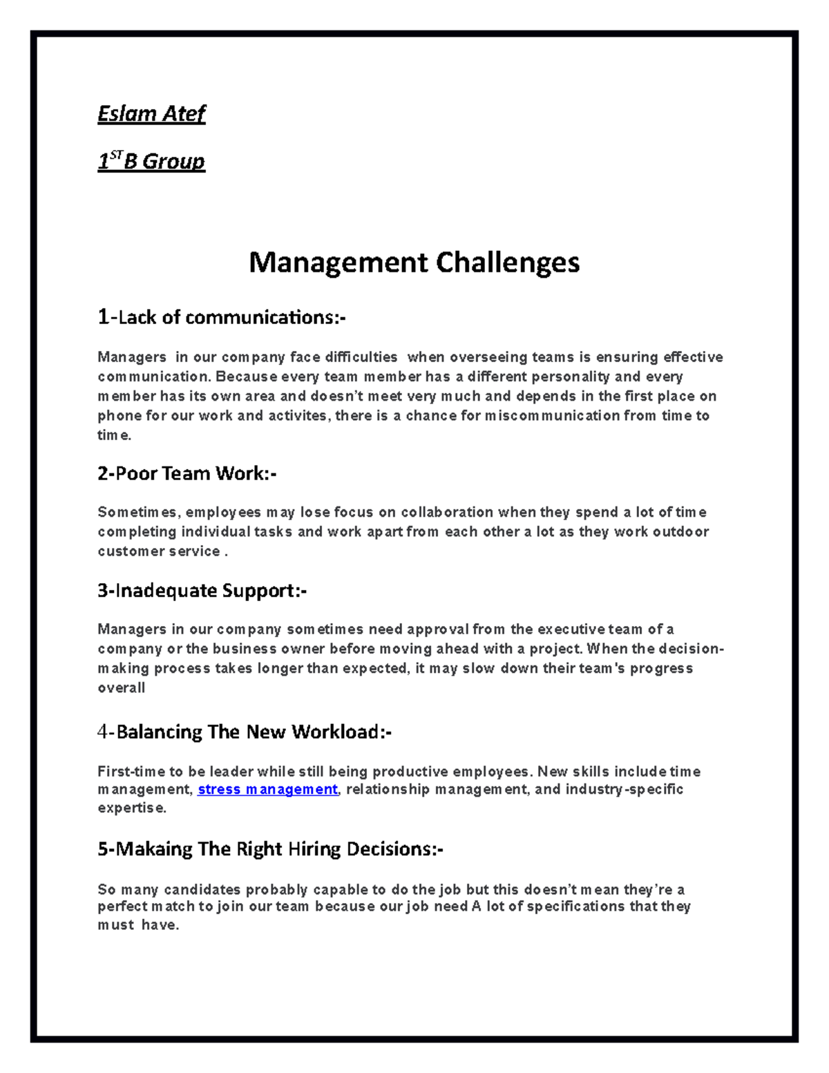 Eslam manan - management challenge - Eslam Atef 1 ST B Group Management Challenges 1-Lack of ...