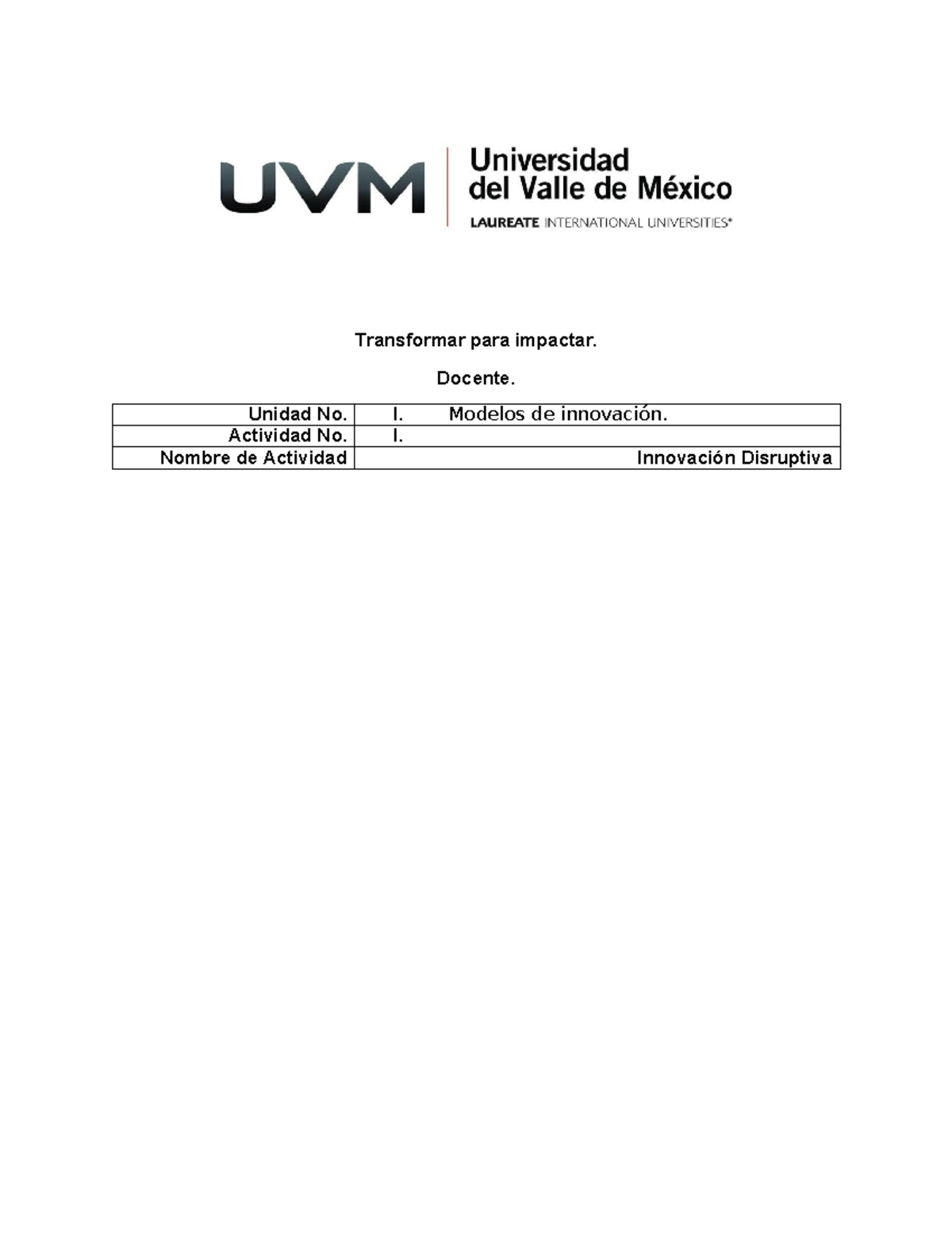 A2 EQ10 tpi - ACTIVIDAD 2 - Transformar para impactar. Docente. Unidad ...