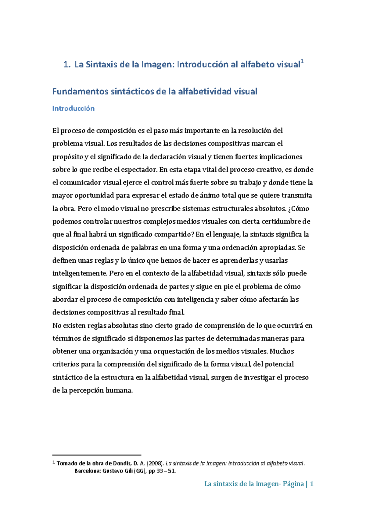 2. Alfabeto Visual - La sintaxis de la imagen - Dondis ( Listo) - 1. La ...