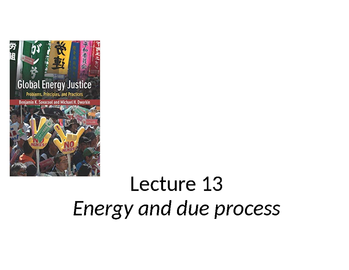 Energy Due Process - Professor Peter J. Marcotullio - Lecture 13 Energy ...