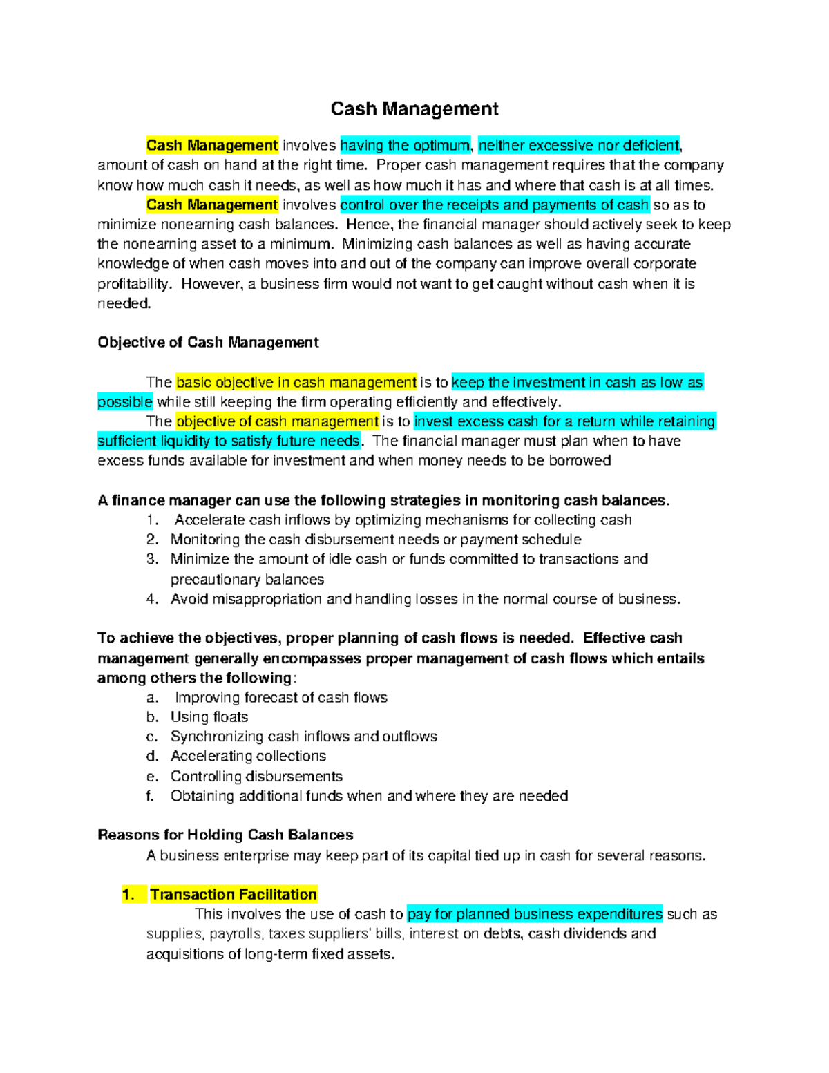 Cash-Management - Cash Management Cash Management involves having the ...