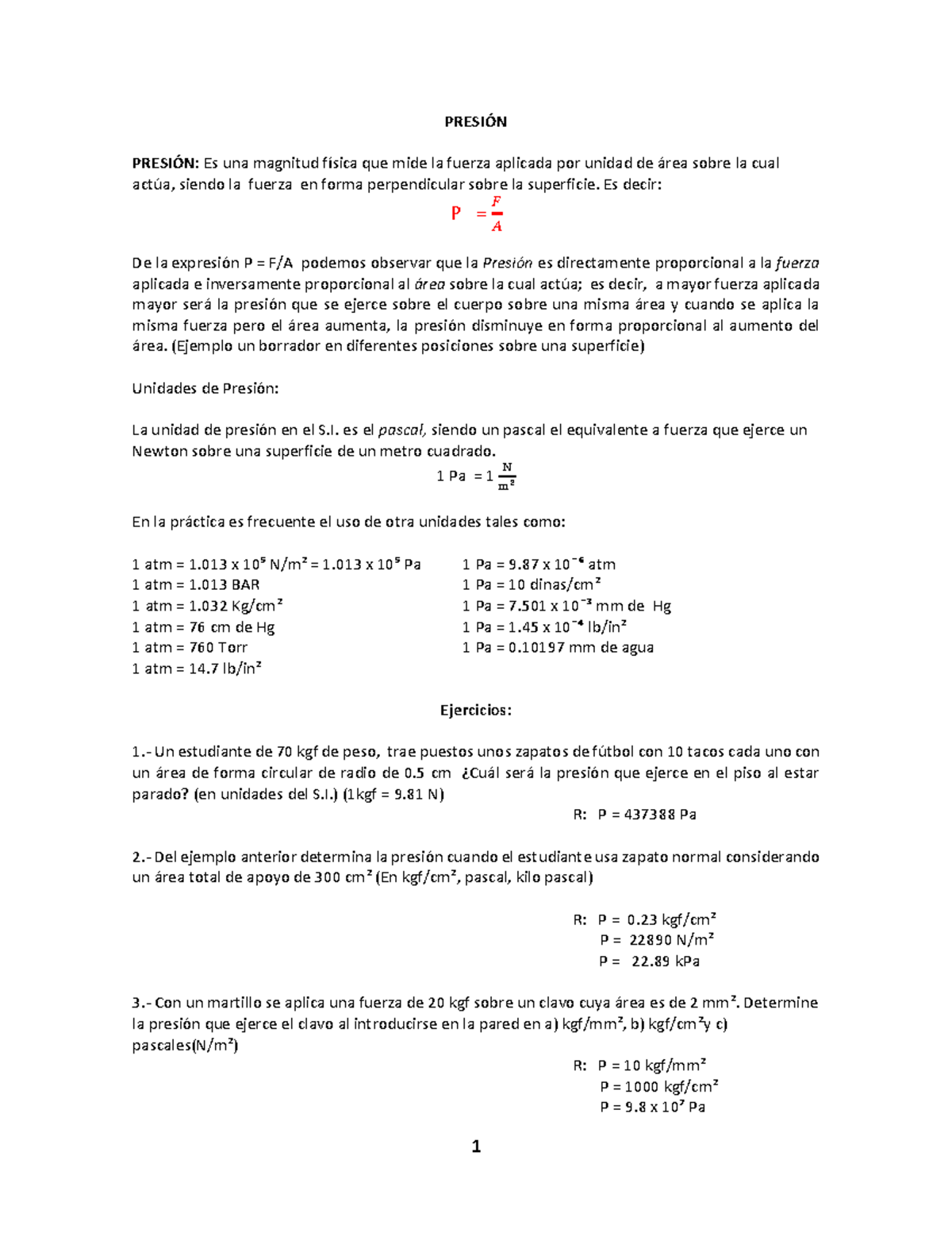 Tema 4 Presión - tarea - PRESI”N PRESI”N: Es una magnitud fÌsica que mide la fuerza aplicada por ...