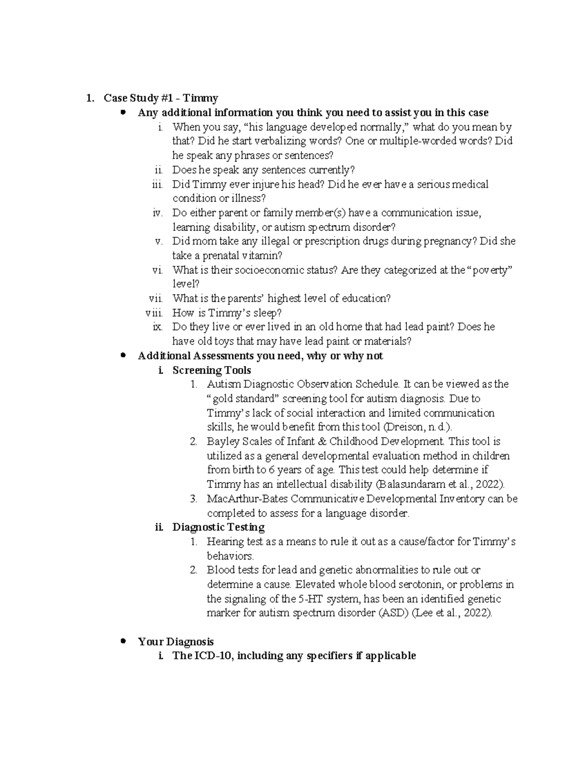 Case Study 4 - Case Study #1 - Timmy Any additional information you ...