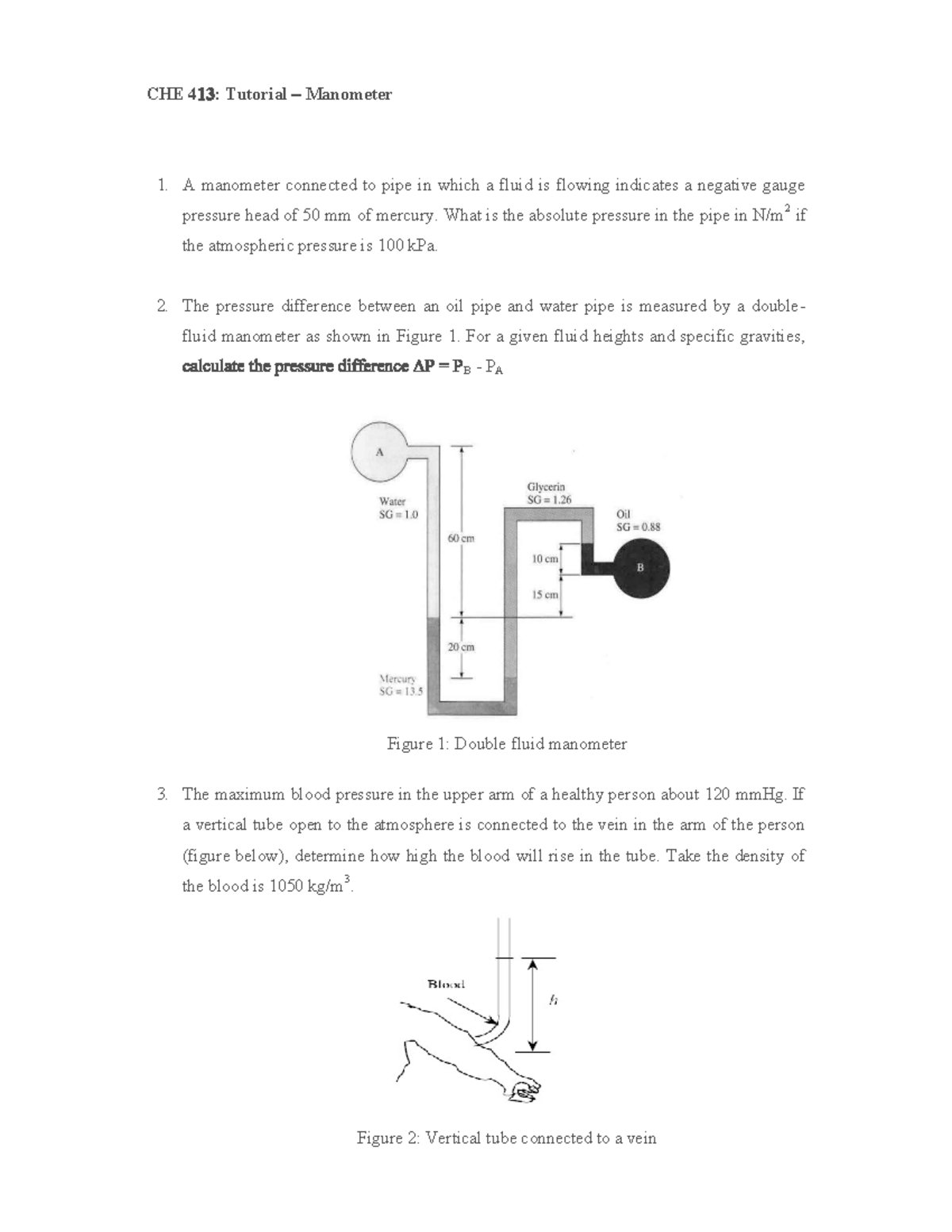 CHE413 Tutorial Manometer - CHE 4 : Tutorial Manometer A manometer ...