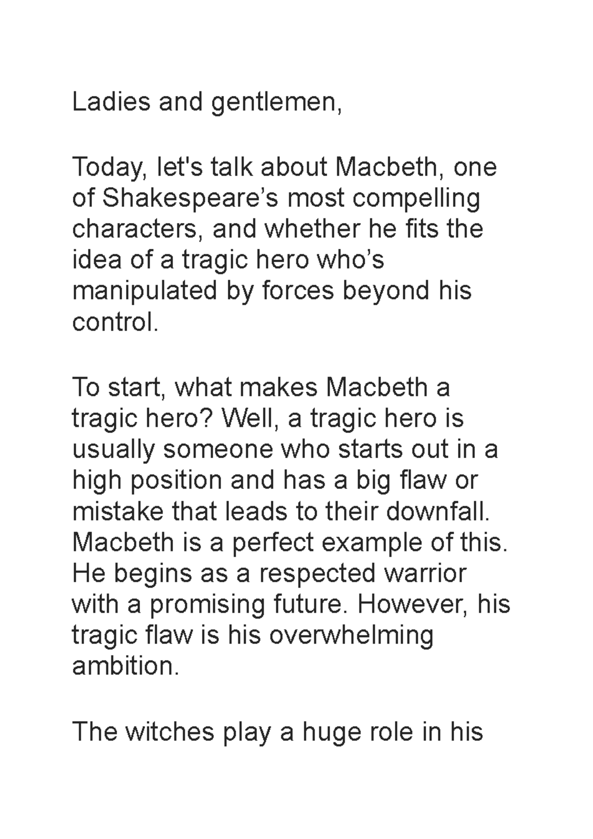 Macbeth - Act 1 and 2 - Ladies and gentlemen, Today, let's talk about ...