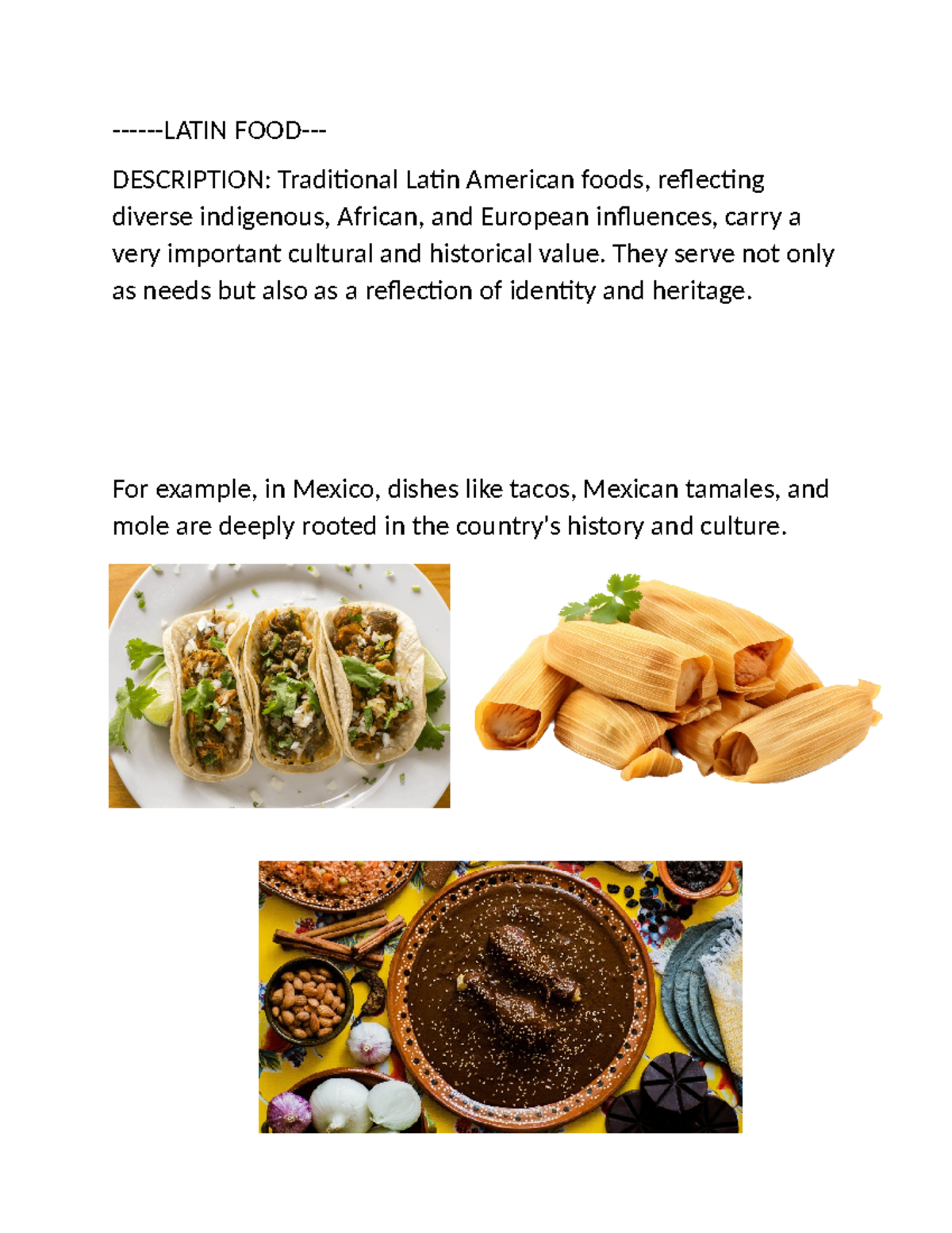 Latin FOOD -LATIN FOOD- DESCRIPTION: Traditional Latin American foods ...