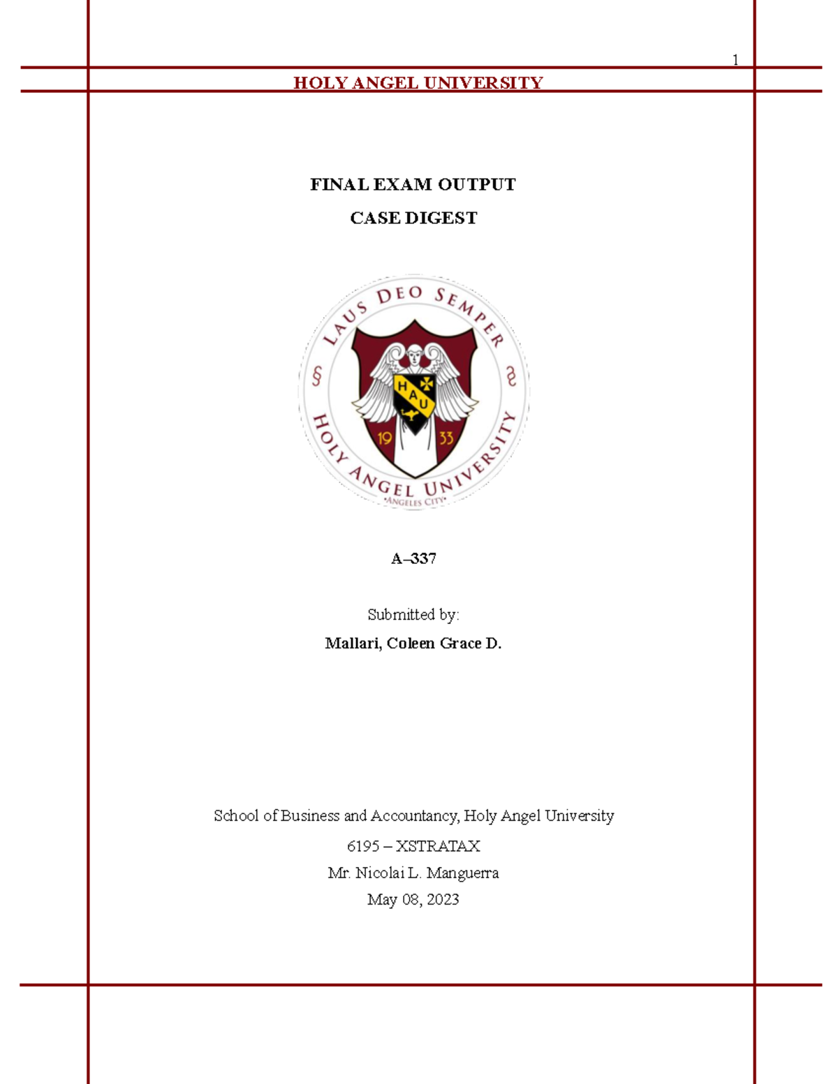 case digests. . . - HOLY ANGEL UNIVERSITY FINAL EXAM OUTPUT CASE DIGEST ...