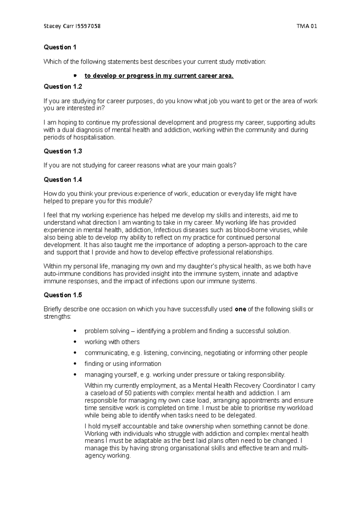 Stacey Carr I9597058 TMA 01 - Question 1 Which of the following ...