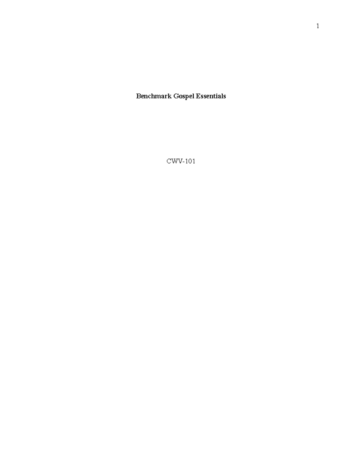 CWV-101 Benchmark Gospel Essentials First Draft - Benchmark Gospel ...