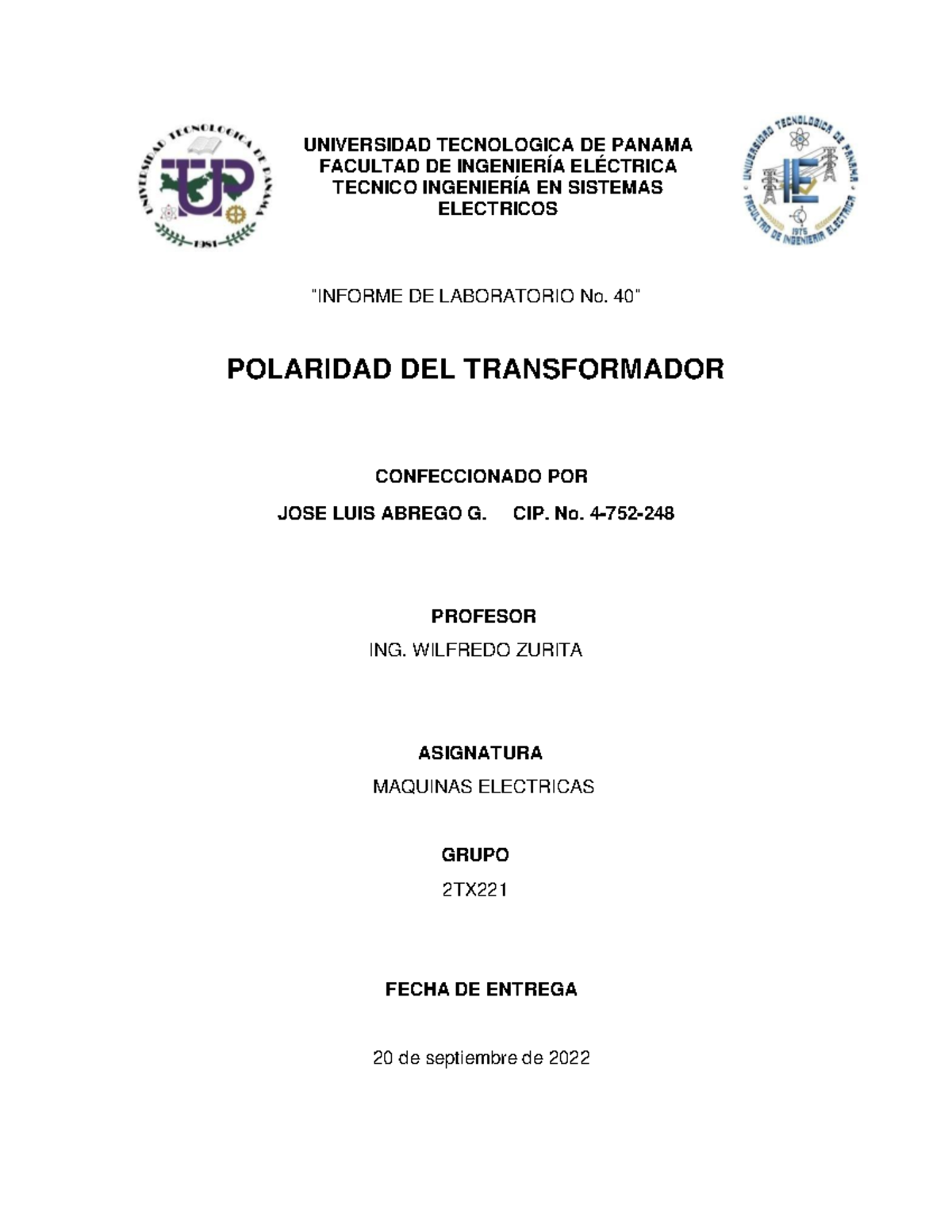 Laboratorio No. 40 ( Polaridad DE UN Transformador) - UNIVERSIDAD TECNOLOGICA DE PANAMA FACULTAD ...