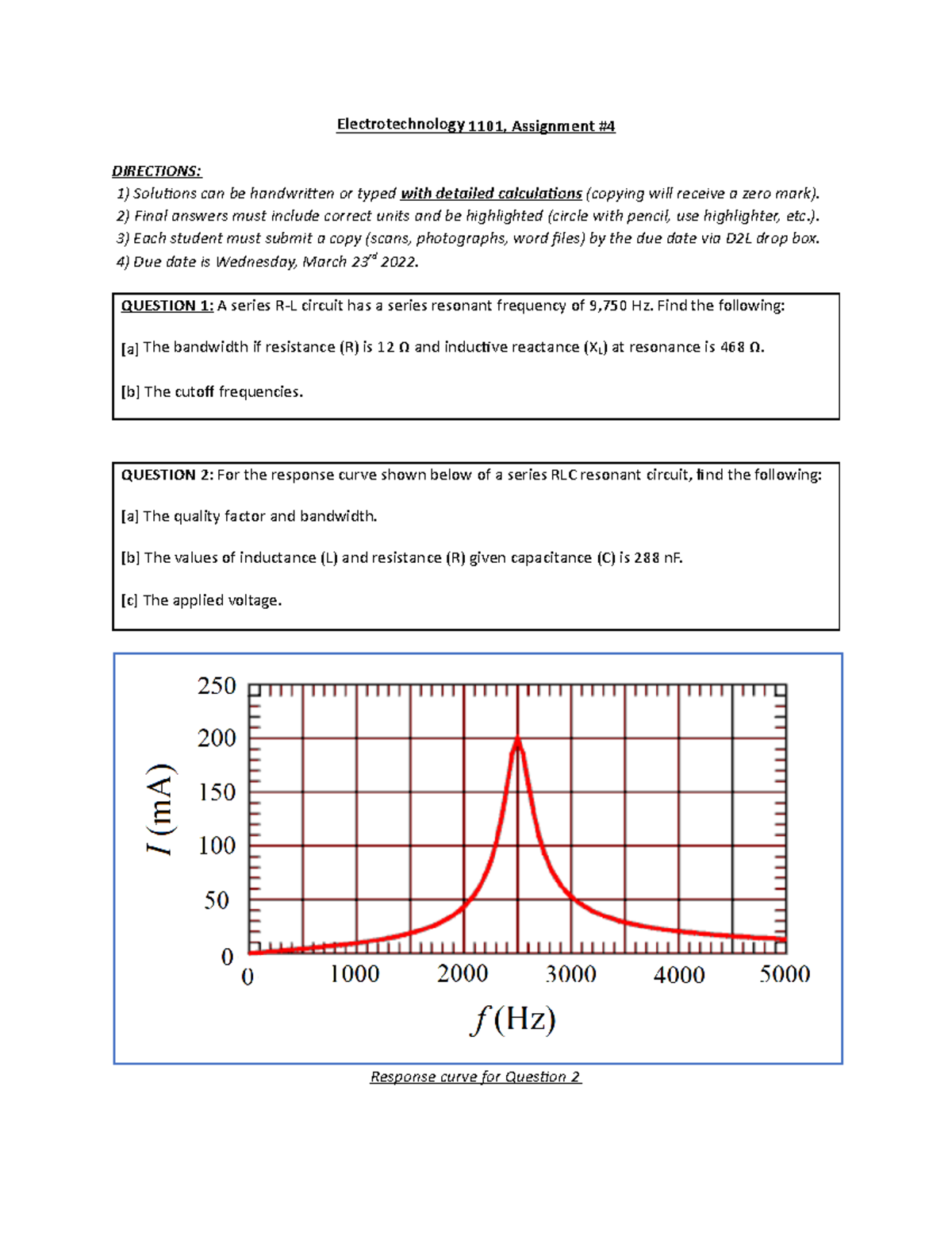 Assignment 4 - 2) Final answers must include correct units and be highlighted (circle with ...