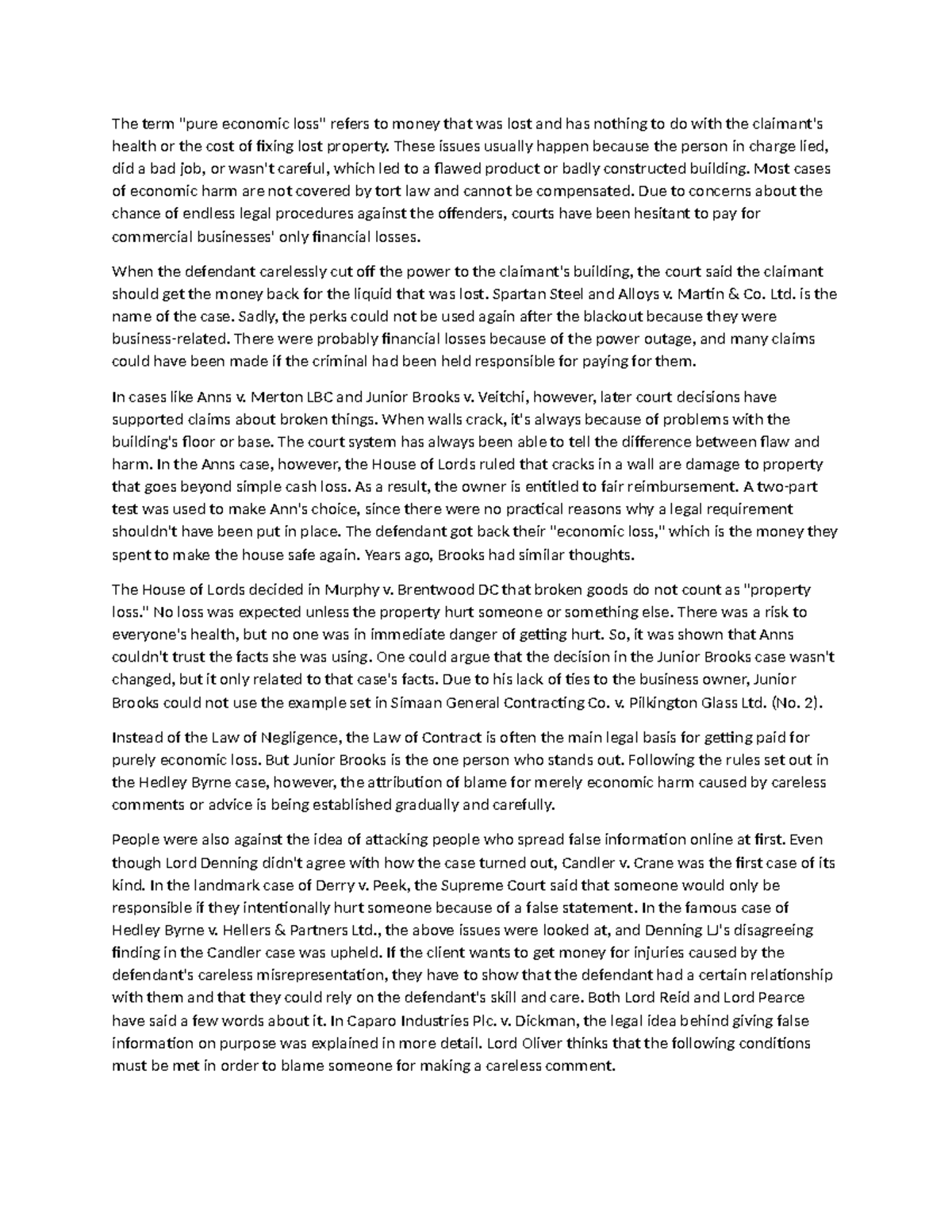 Pure economic loss - The term "pure economic loss" refers to money that ...