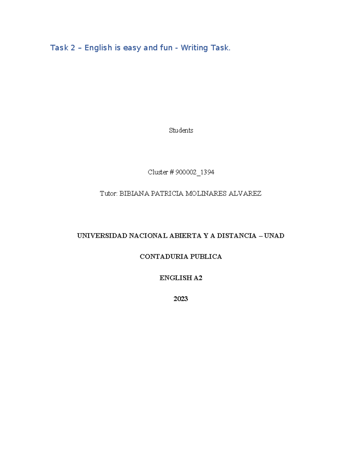 Anexo de ingles tarea 2 en grupo 1 -2 - Task 2 – English is easy and fun - Writing Task ...