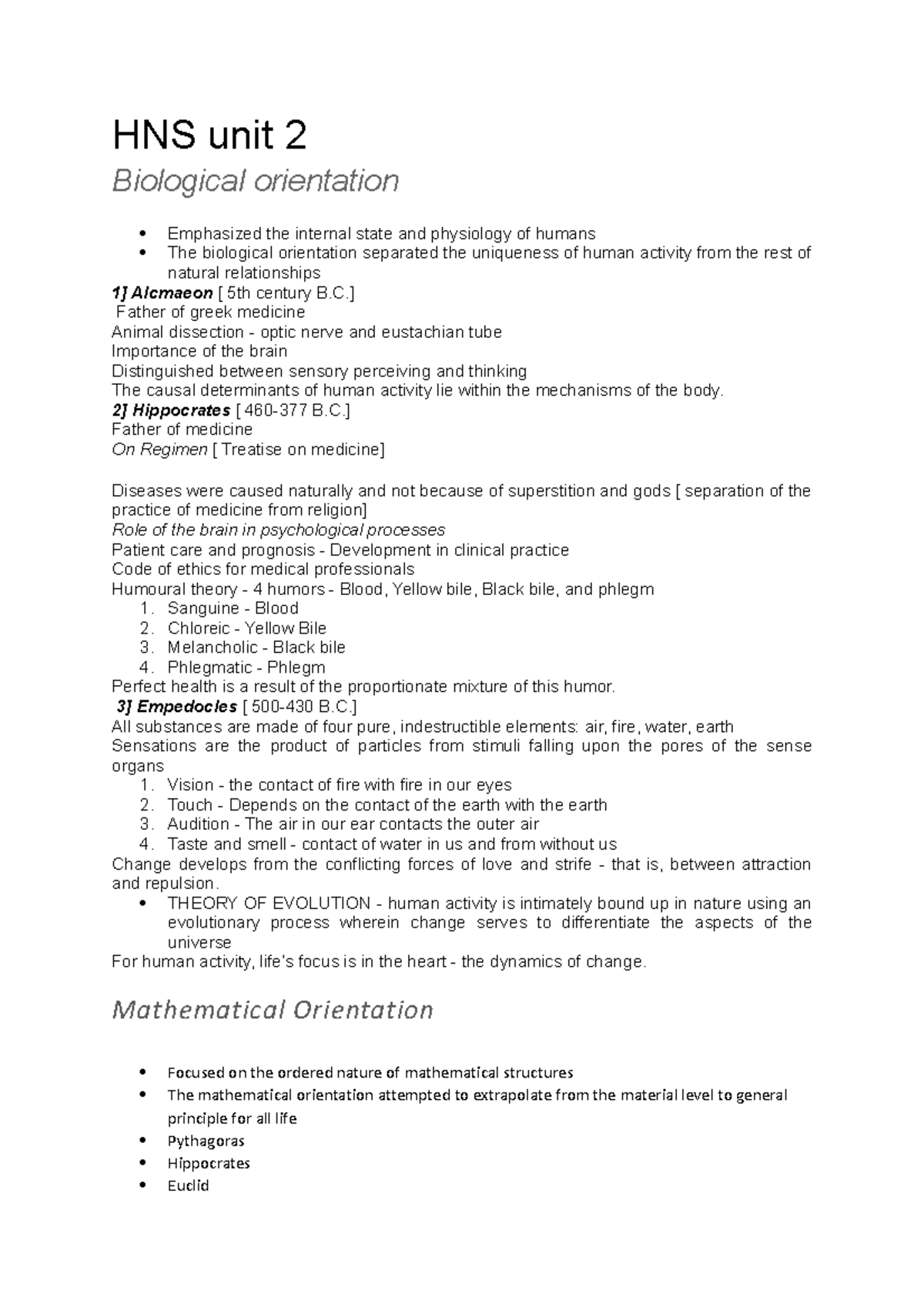 HNS unit 2 - HNS unit 2 Biological orientation Emphasized the internal ...