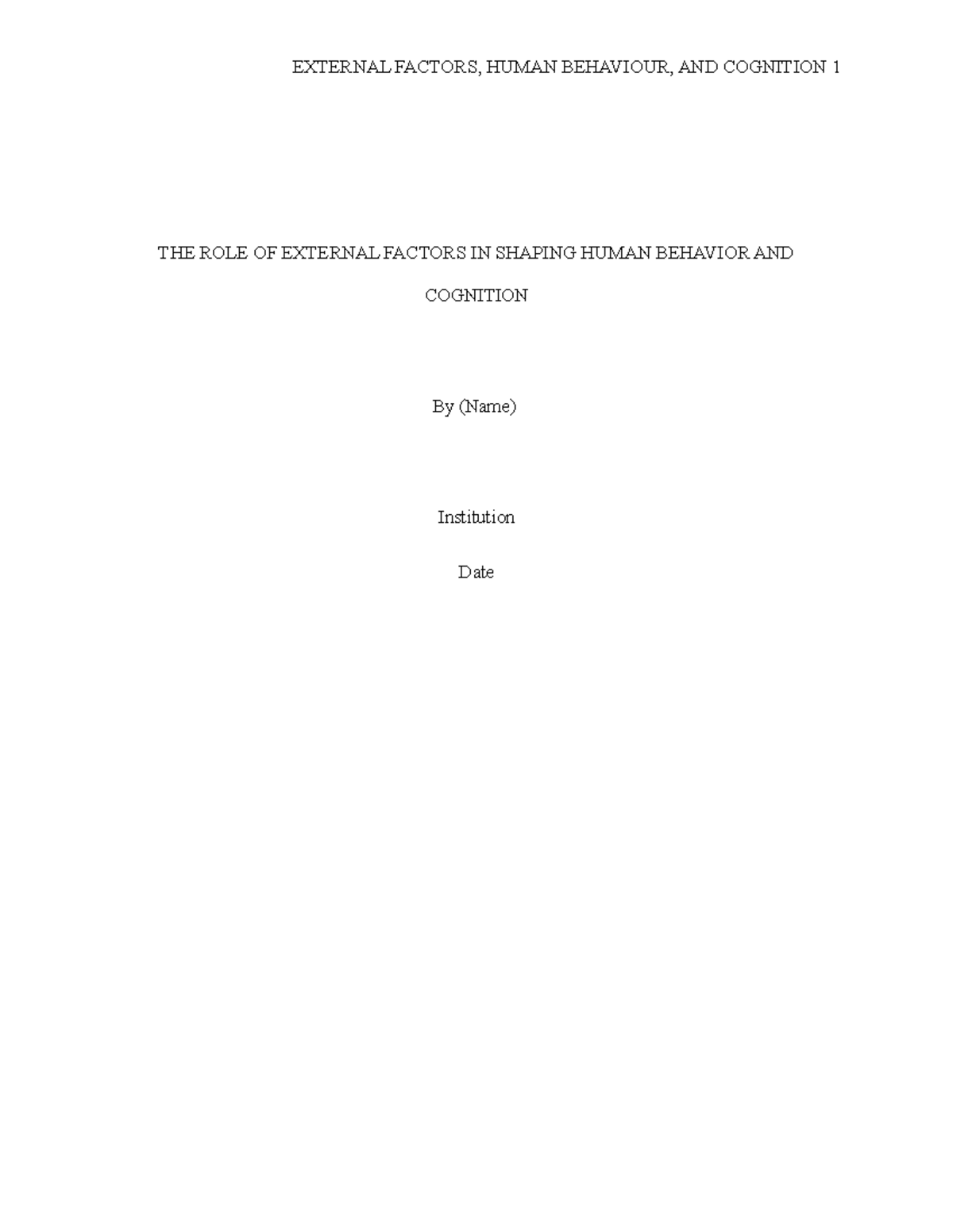 The Role of External Factors in Shaping Human Behavior and Cognition ...