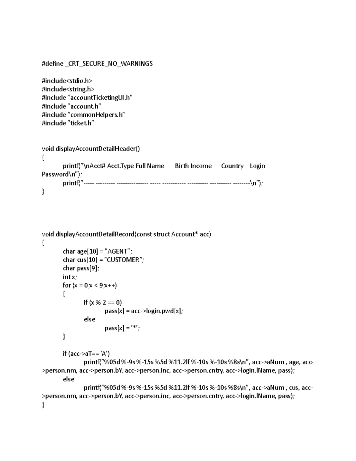 Assignment 2 Milestone 4 AccountTicketingUI.c - #define _CRT_SECURE_NO_WARNINGS #include # ...