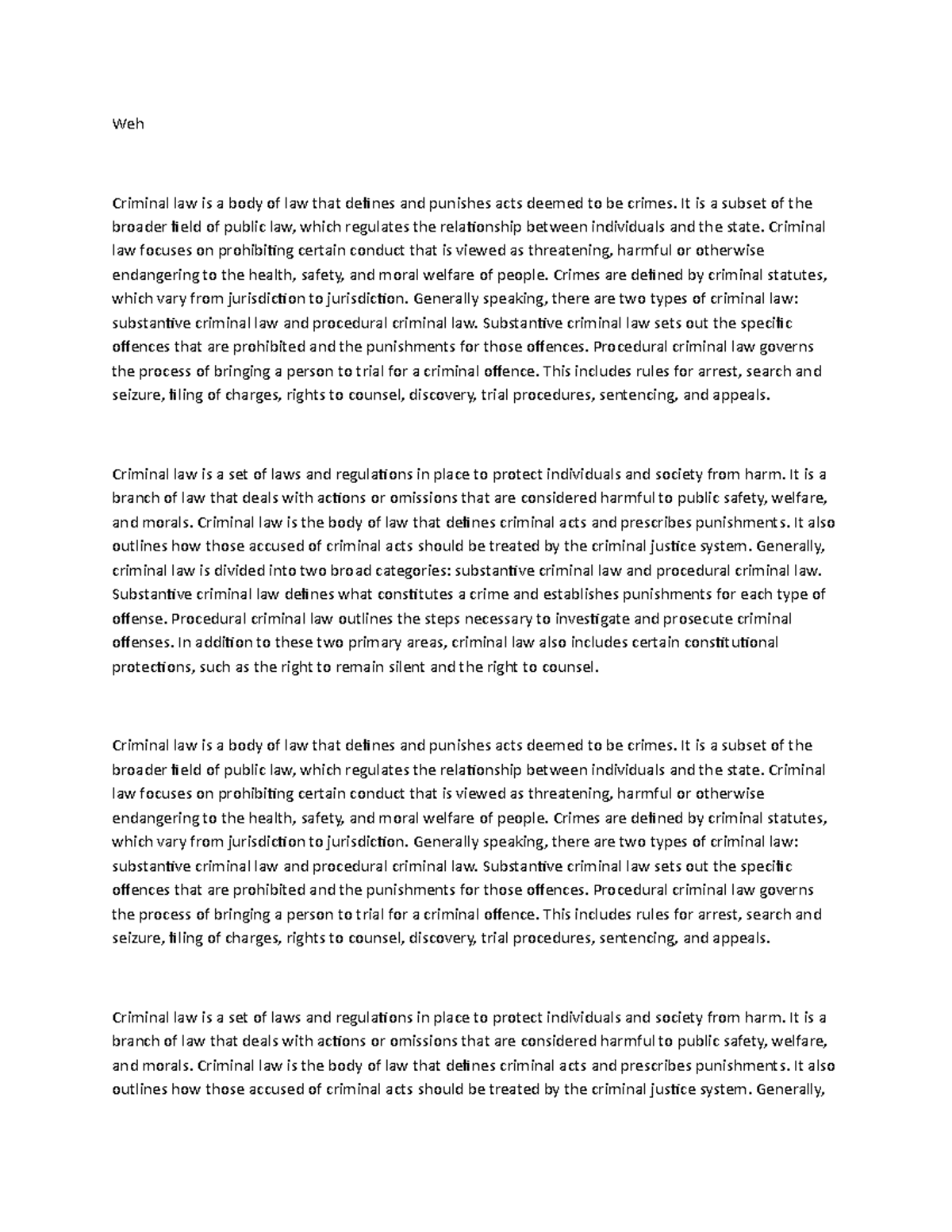 Weh - Law is Life - Weh Criminal law is a body of law that defines and ...