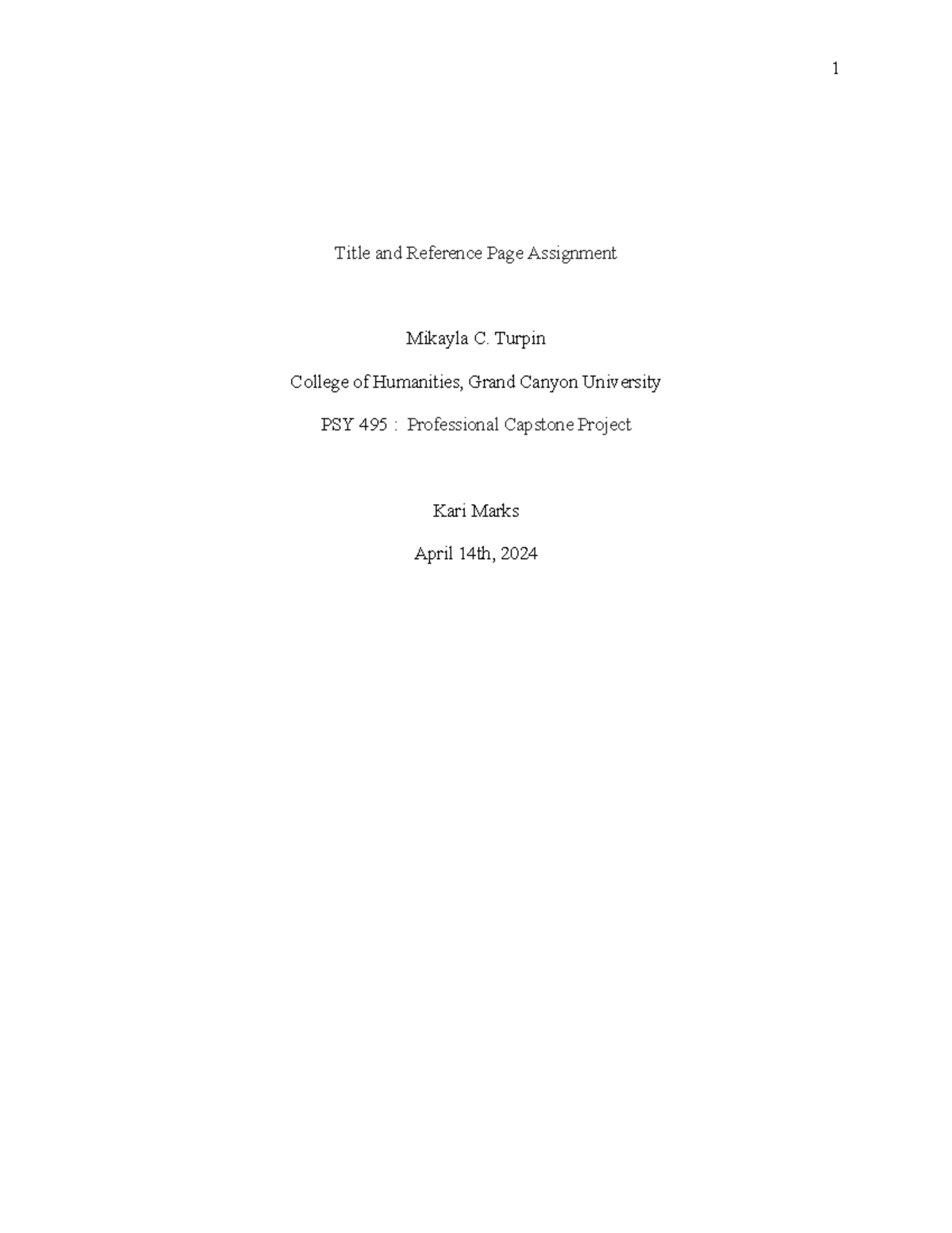 Title and Reference Page Assignment - 1 Title and Reference Page ...