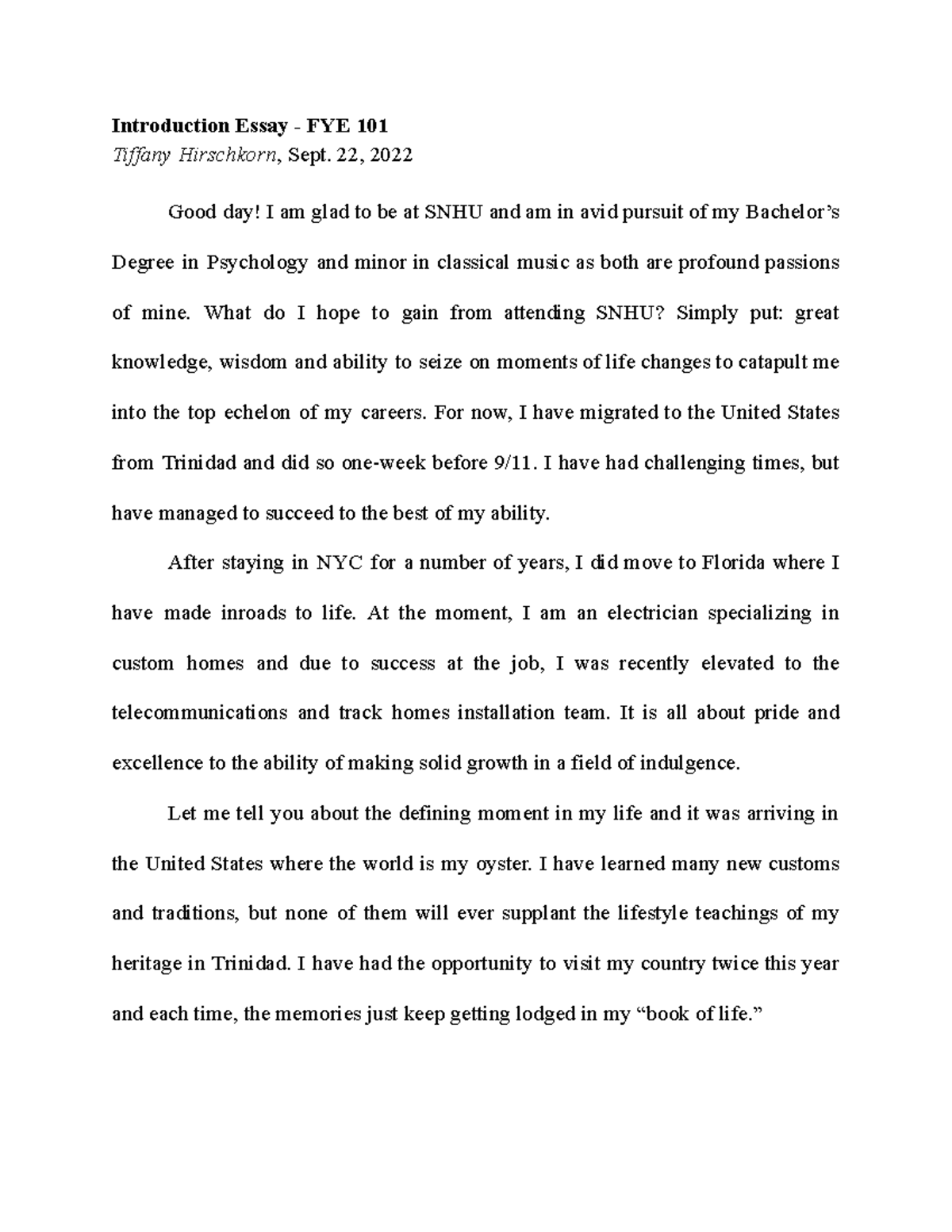 FYE101 - initial essay - Introduction Essay - FYE 101 Tiffany ...