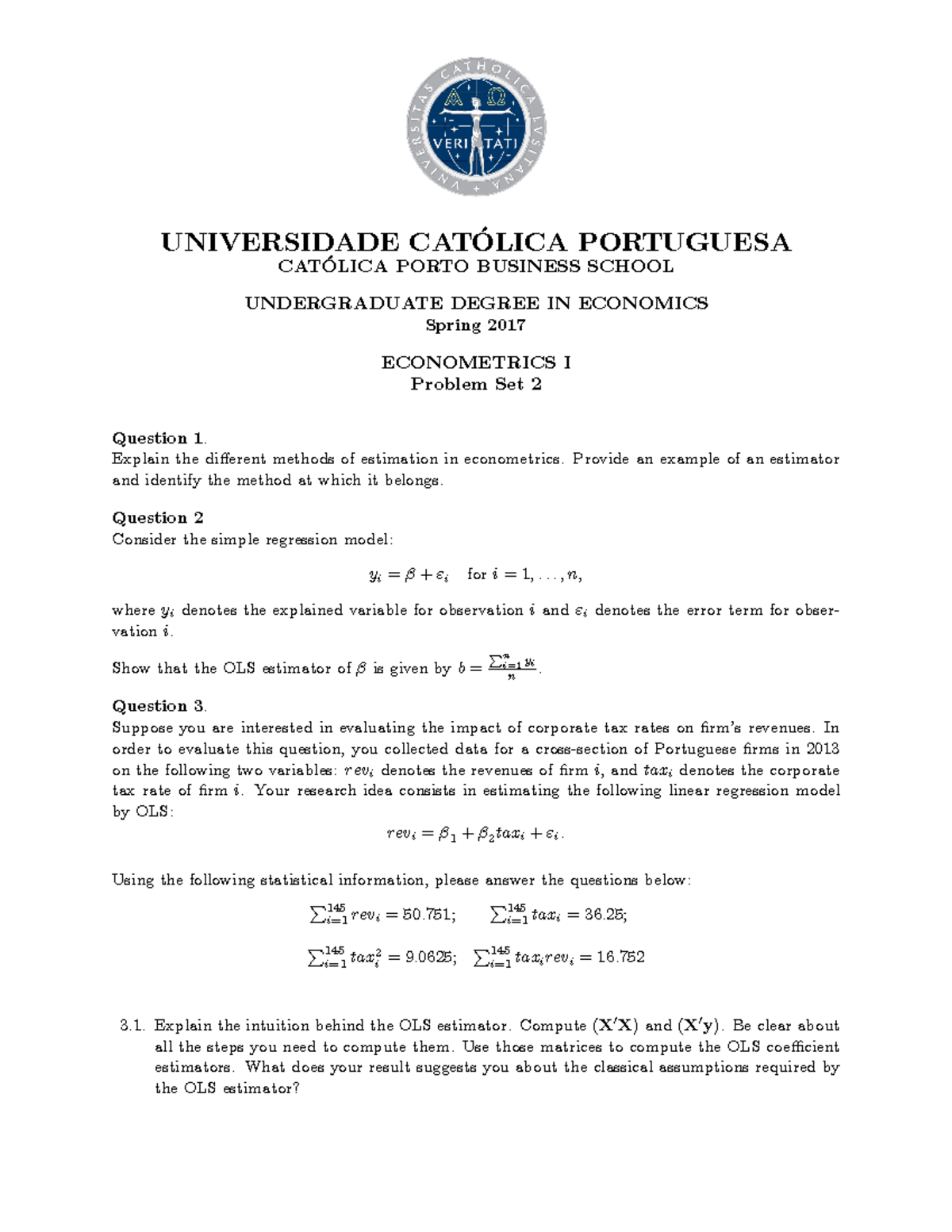 Problem set 2 - Resumo Econometria - UNIVERSIDADE PORTUGUESA PORTO BUSINESS SCHOOL UNDERGRADUATE ...