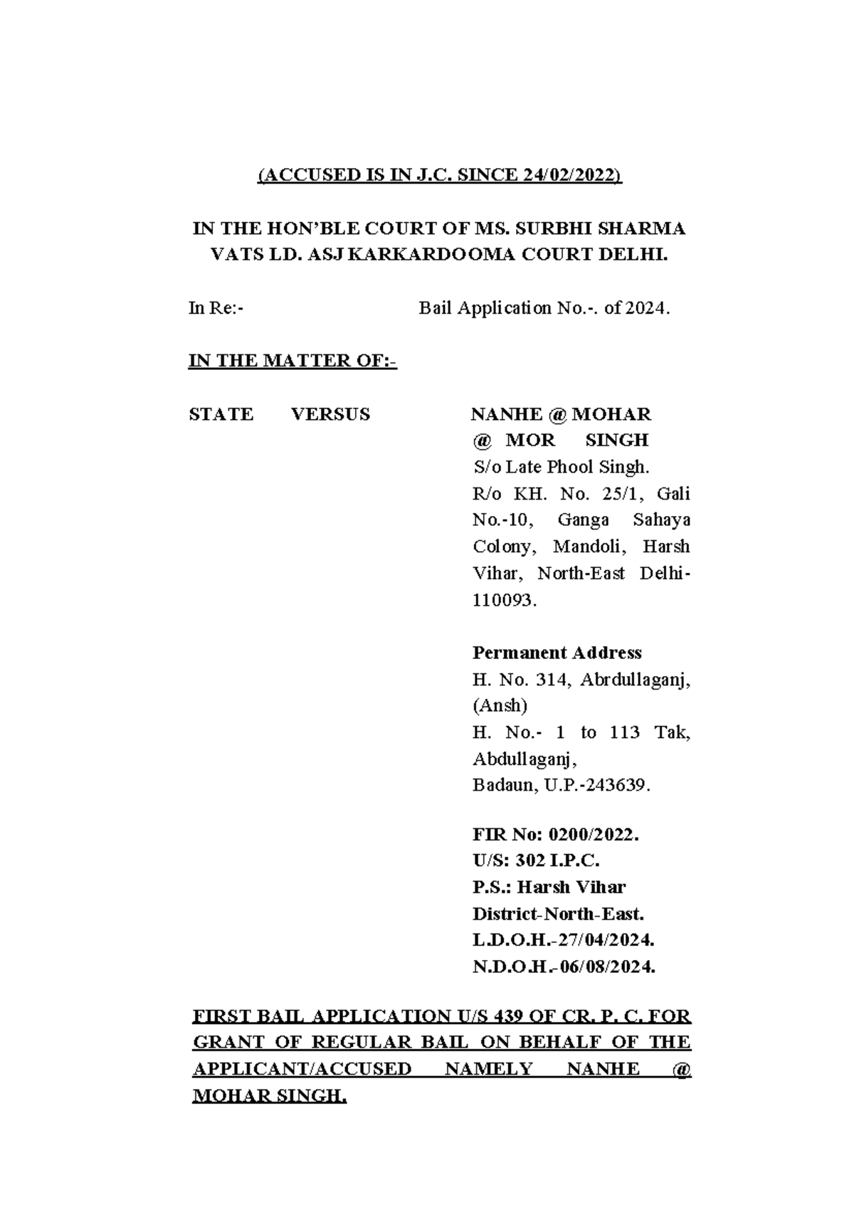 Bail Mohar Singh - (ACCUSED IS IN J. SINCE 24/02/2022) IN THE HON’BLE ...