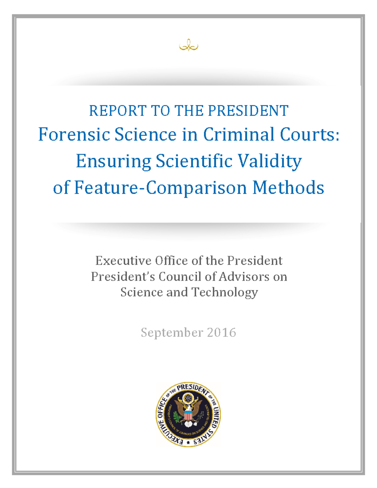 Pcast forensic science report final - REPORT TO THE PRESIDENT Forensic ...