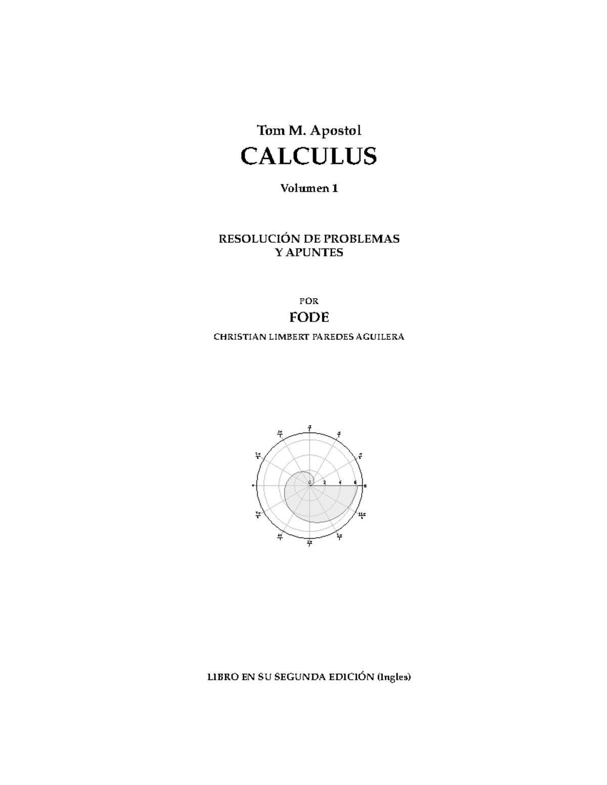 Tom Apostol Calculus Vol I Problemas Res - Tom M. Apostol CALCULUS ...
