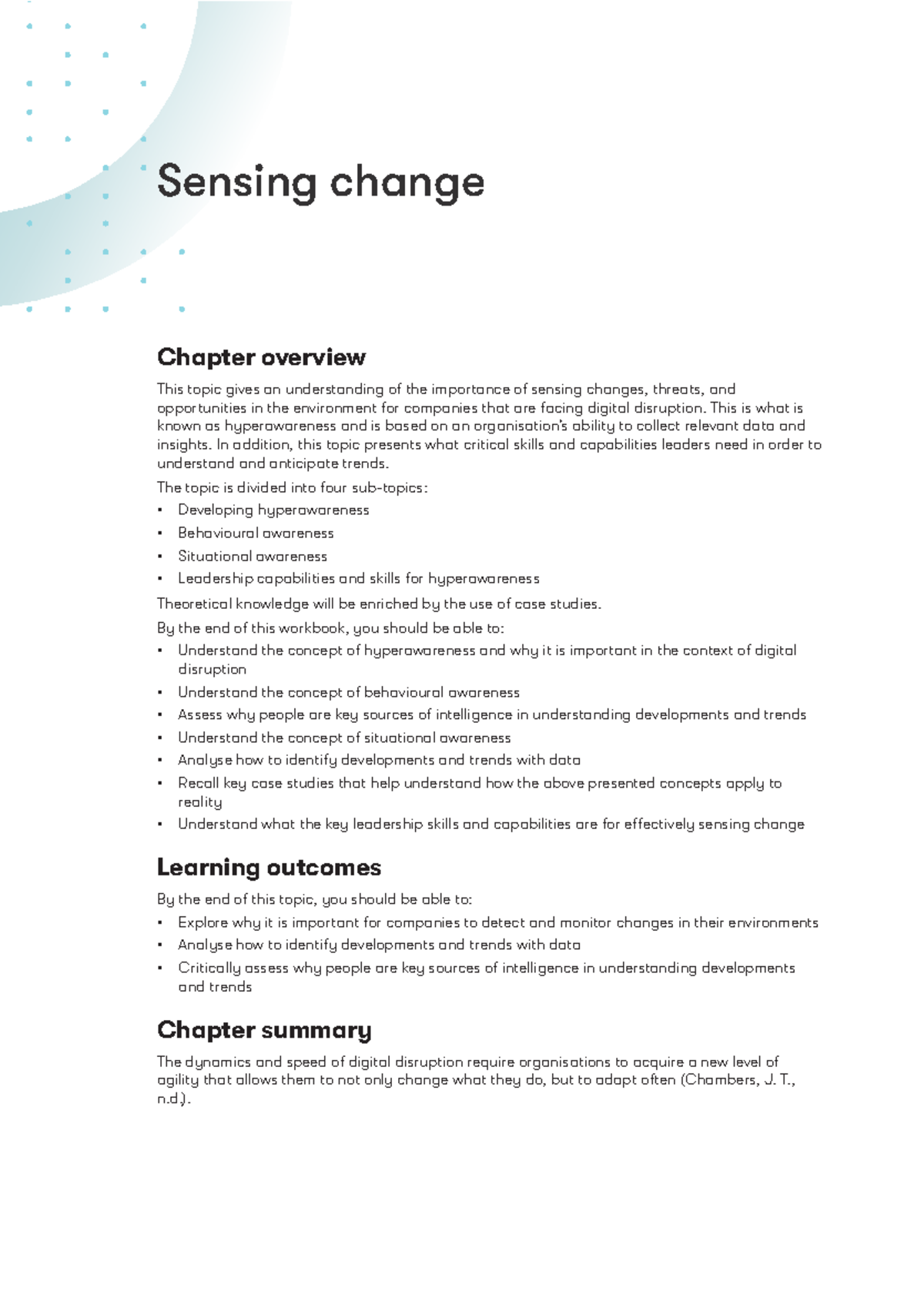 Topic Workbook - Sensing Change - 1 Chapter overview This topic gives ...