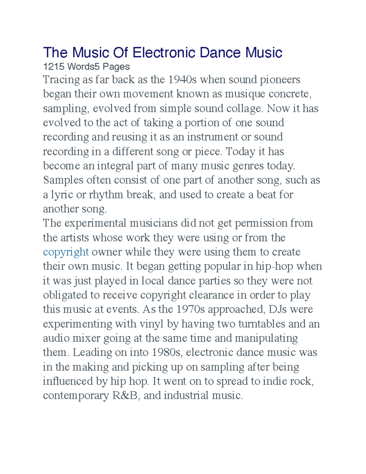 The Music Of Electronic Dance Music - Now it has evolved to the act of ...