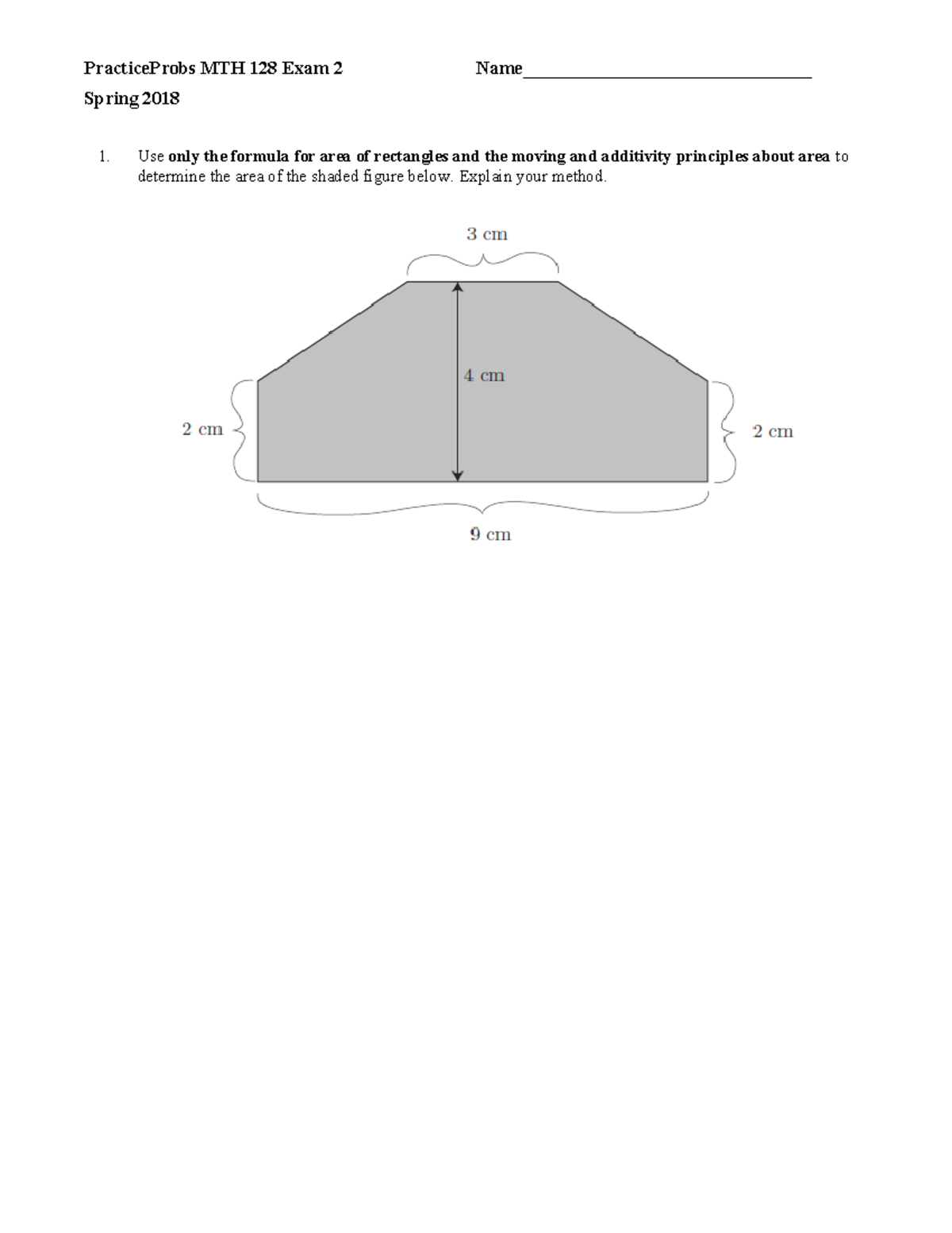 Exam 2 Pracatice Problems - PracticeProbs MTH 128 Exam 2 Name