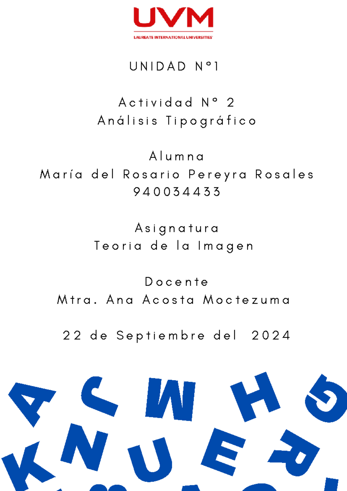 Act2 MRPR - analisis tipografico ejemplo - A E J N M V U H R U N I D A ...