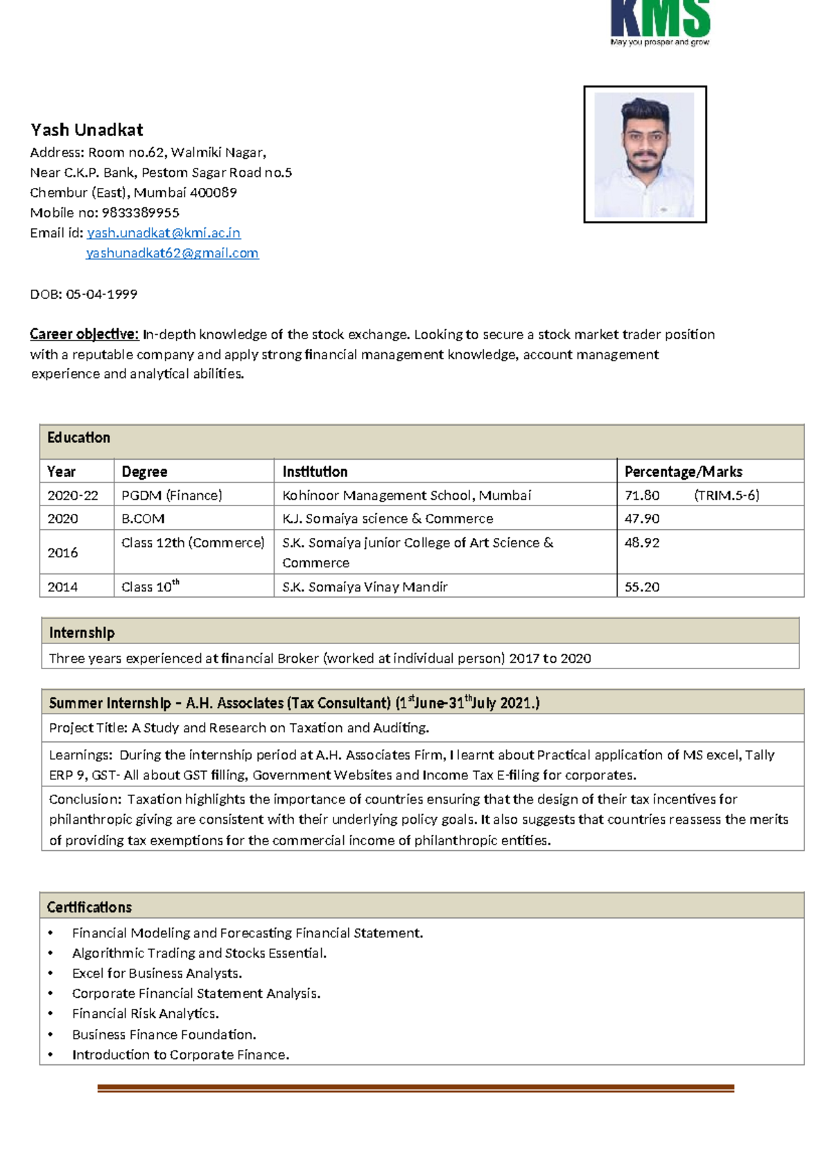 Yash Unadkat C.V - Yash Unadkat Address: Room no, Walmiki Nagar, Near C.K. Bank, Pestom Sagar ...