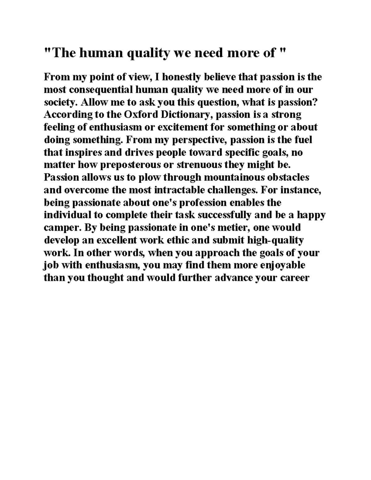 Passion - EASY - "The human quality we need more of " From my point of ...