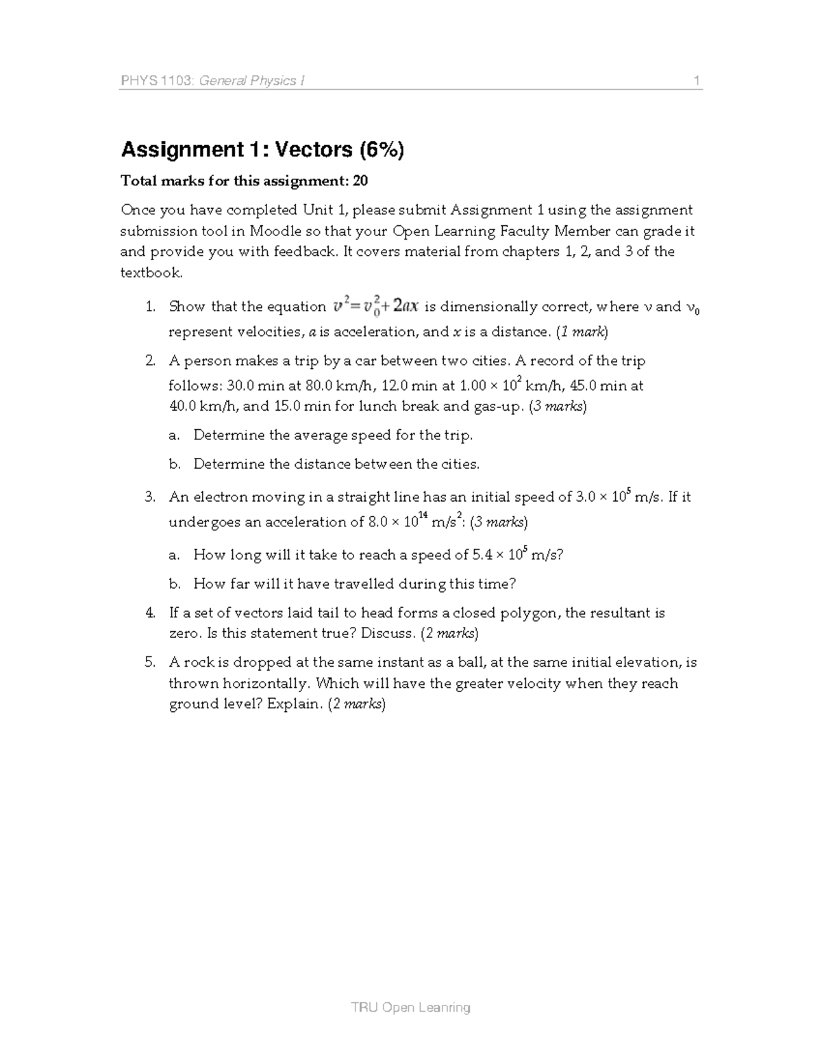 PHYS1103 A1 - assignment 1 - PHYS 1103: General Physics I 1 TRU Open ...